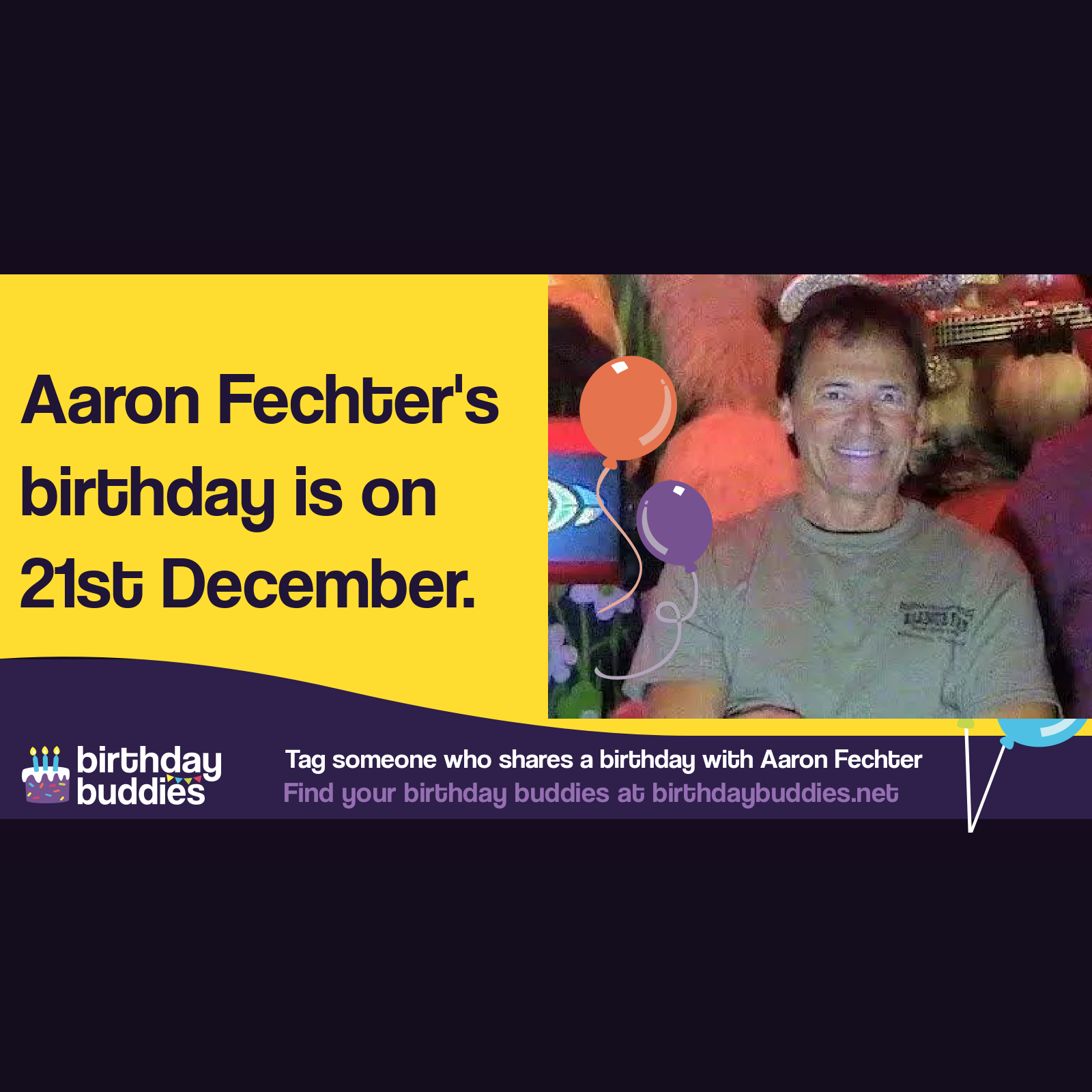 Aaron Fechter's birthday is 30th November 1953