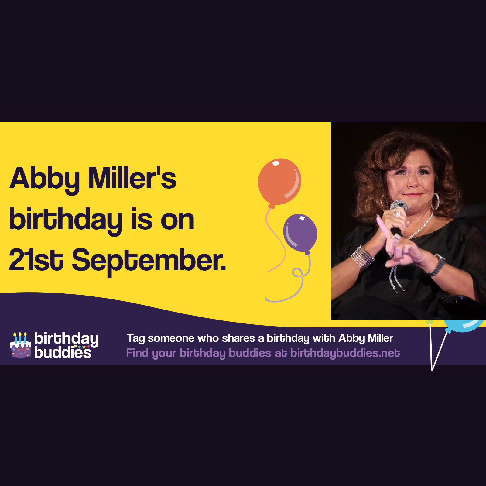 Abby Miller's birthday is 21st September 1965