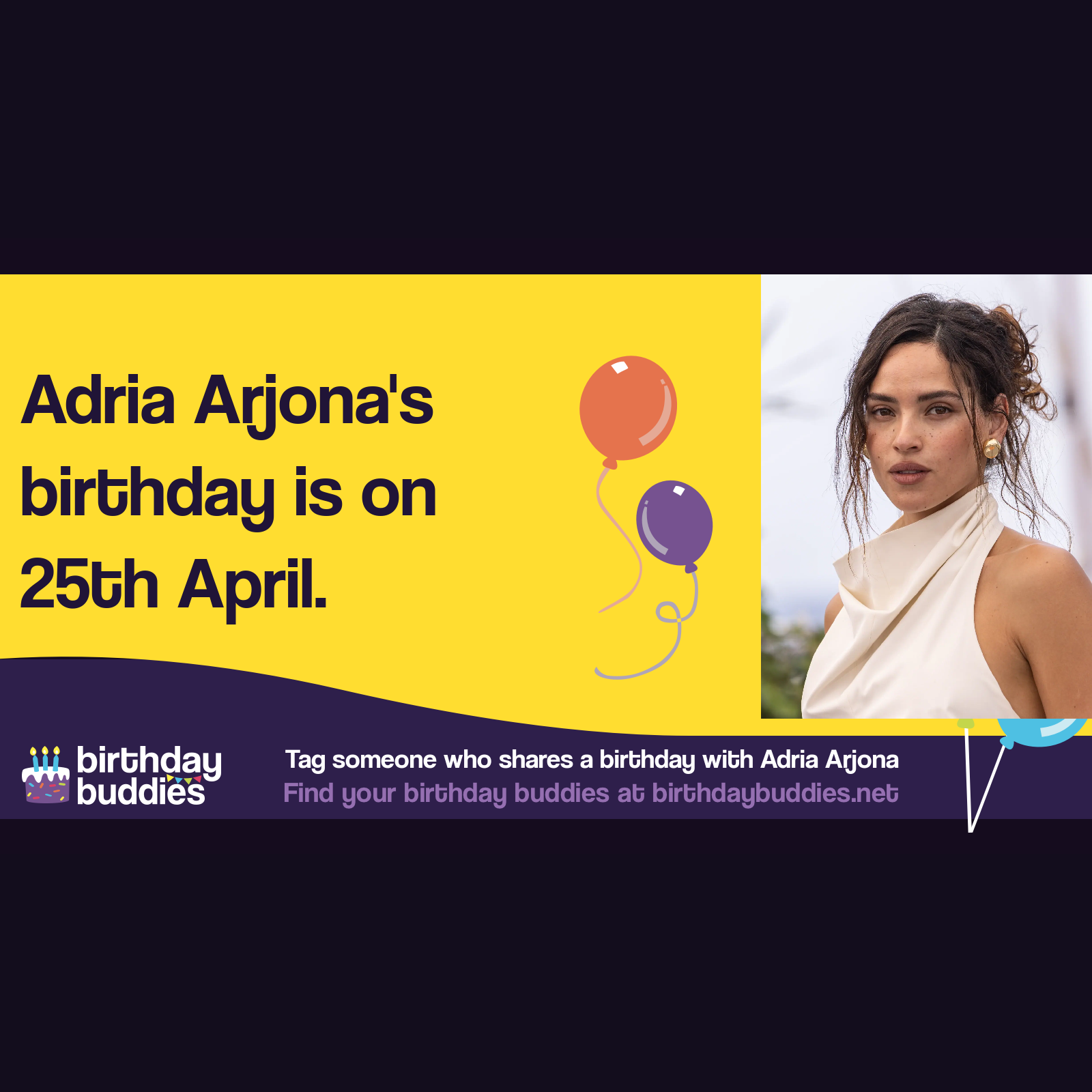 Adria Arjona's birthday is 25th April 1992