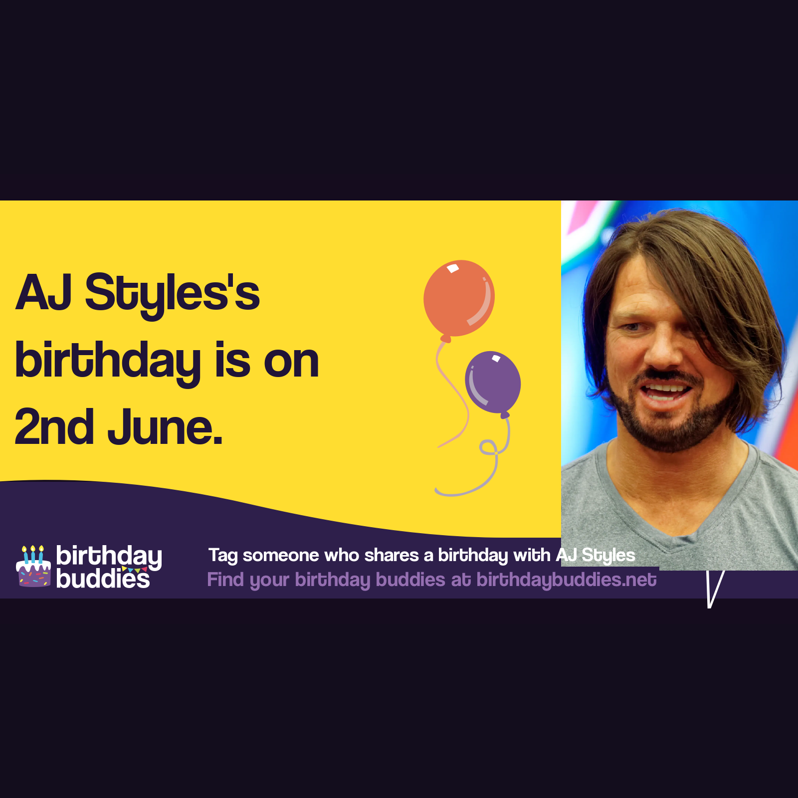 AJ Styles's birthday is 2nd June 1977