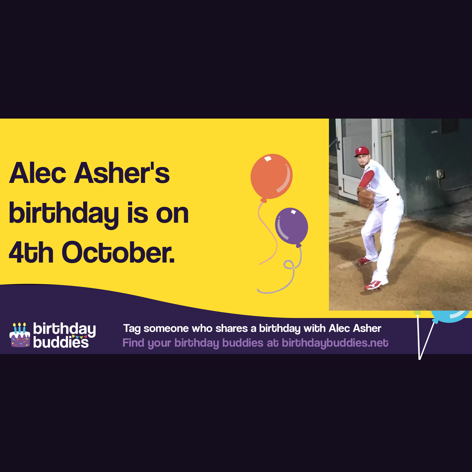 Alec Asher's birthday is 4th October 1991