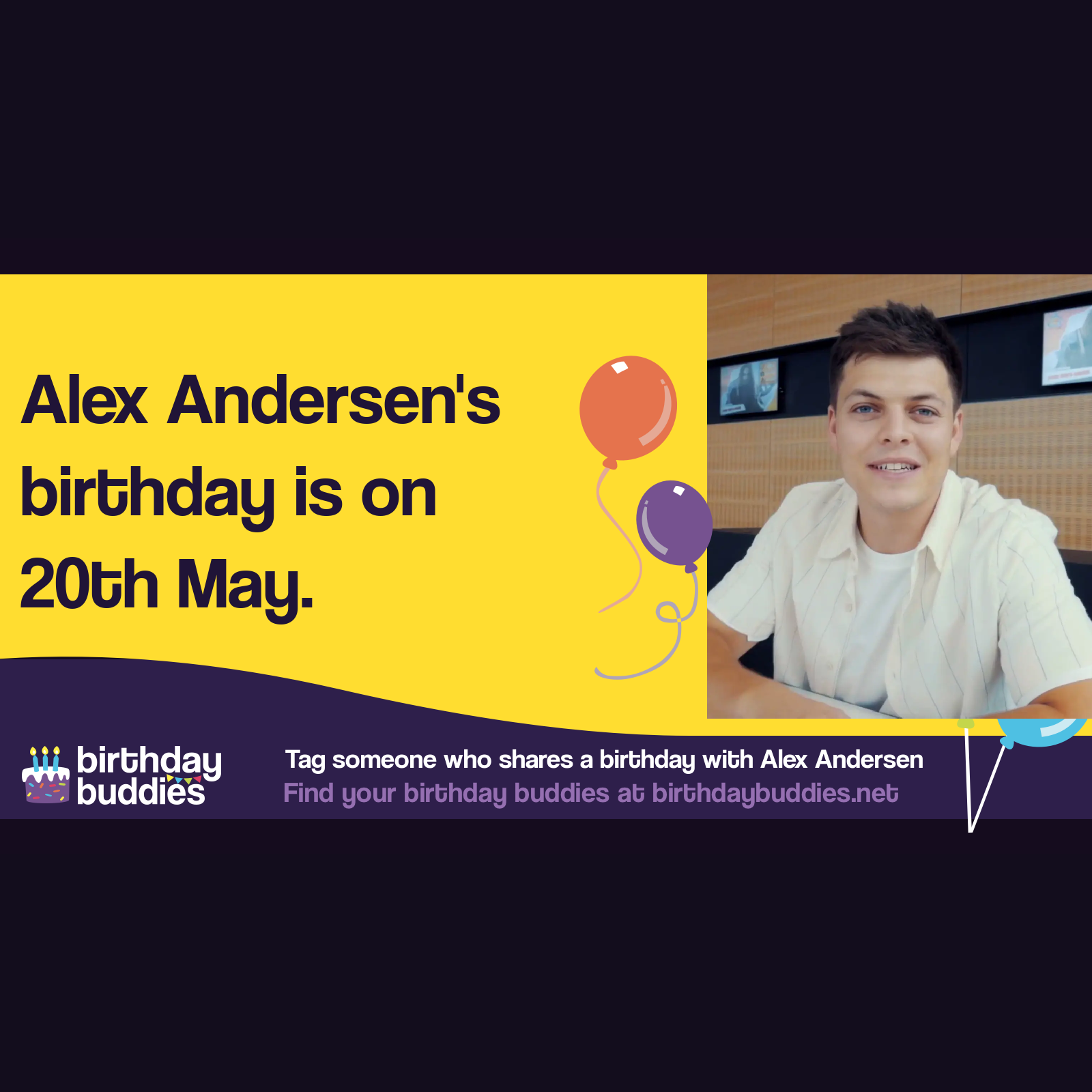 Alex Andersen's birthday is 20th May 1994