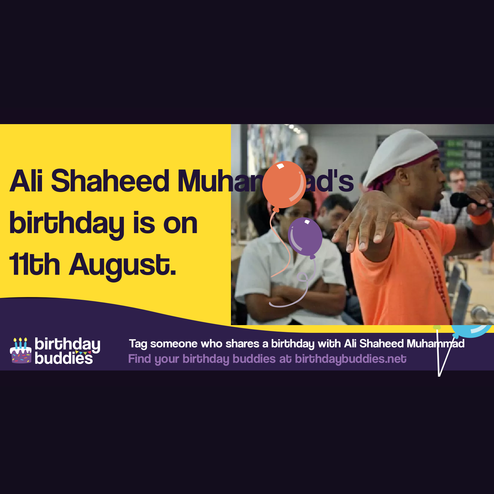 Ali Shaheed Muhammad's birthday is 11th August 1970
