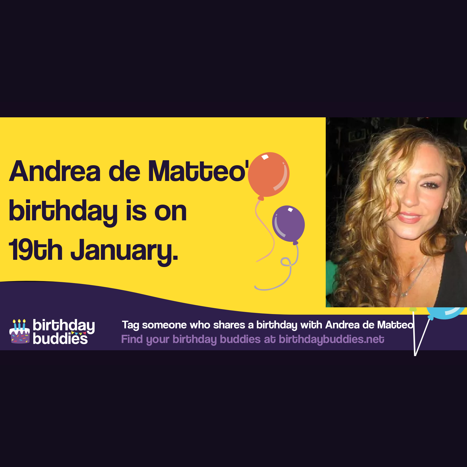 Andrea de Matteo's birthday is 19th January 1972