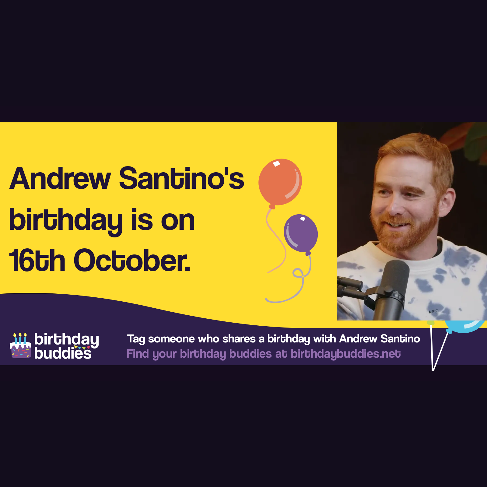 Andrew Santino's birthday is 16th October 1983