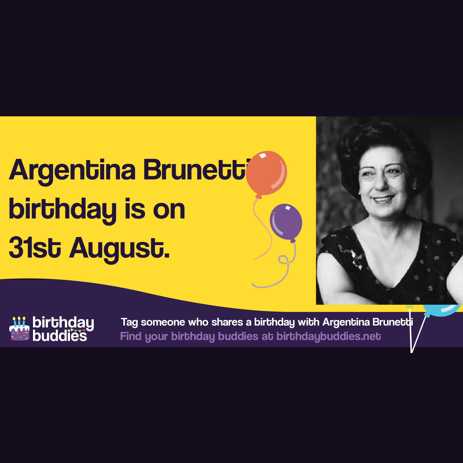 Argentina Brunetti's birthday was 31st August 1907