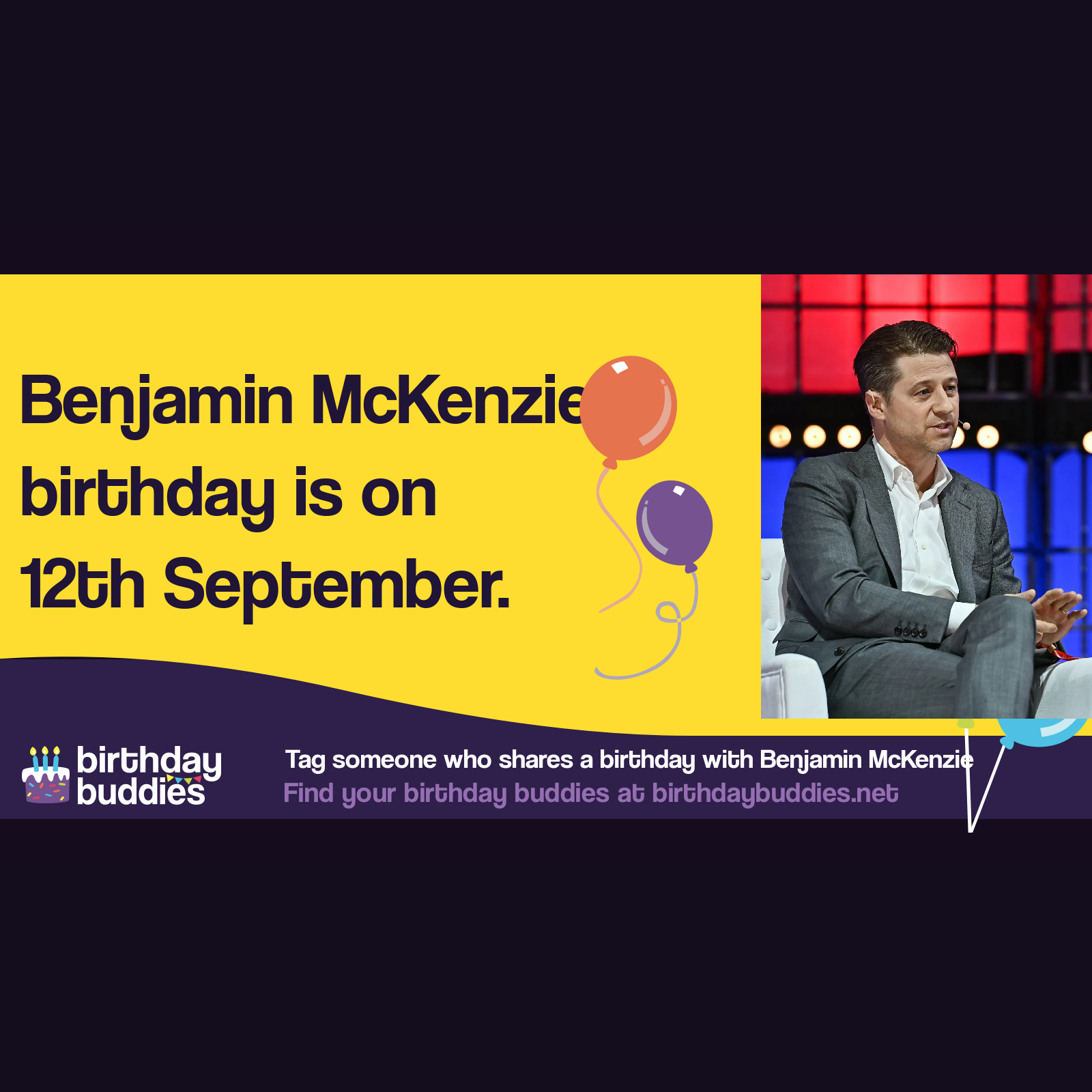 Benjamin McKenzie's birthday is 12th September 1978