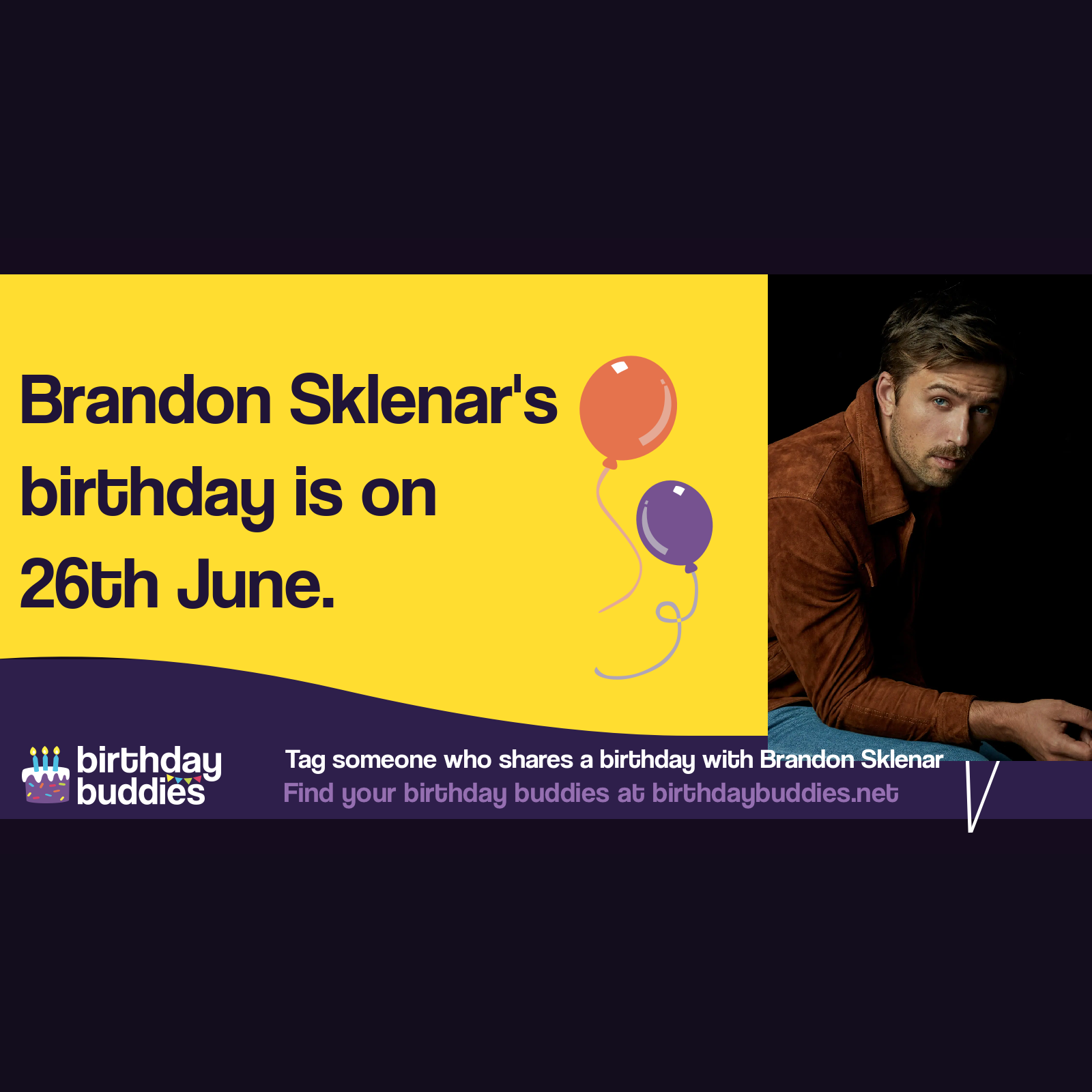 Brandon Sklenar's birthday is 26th June 1990