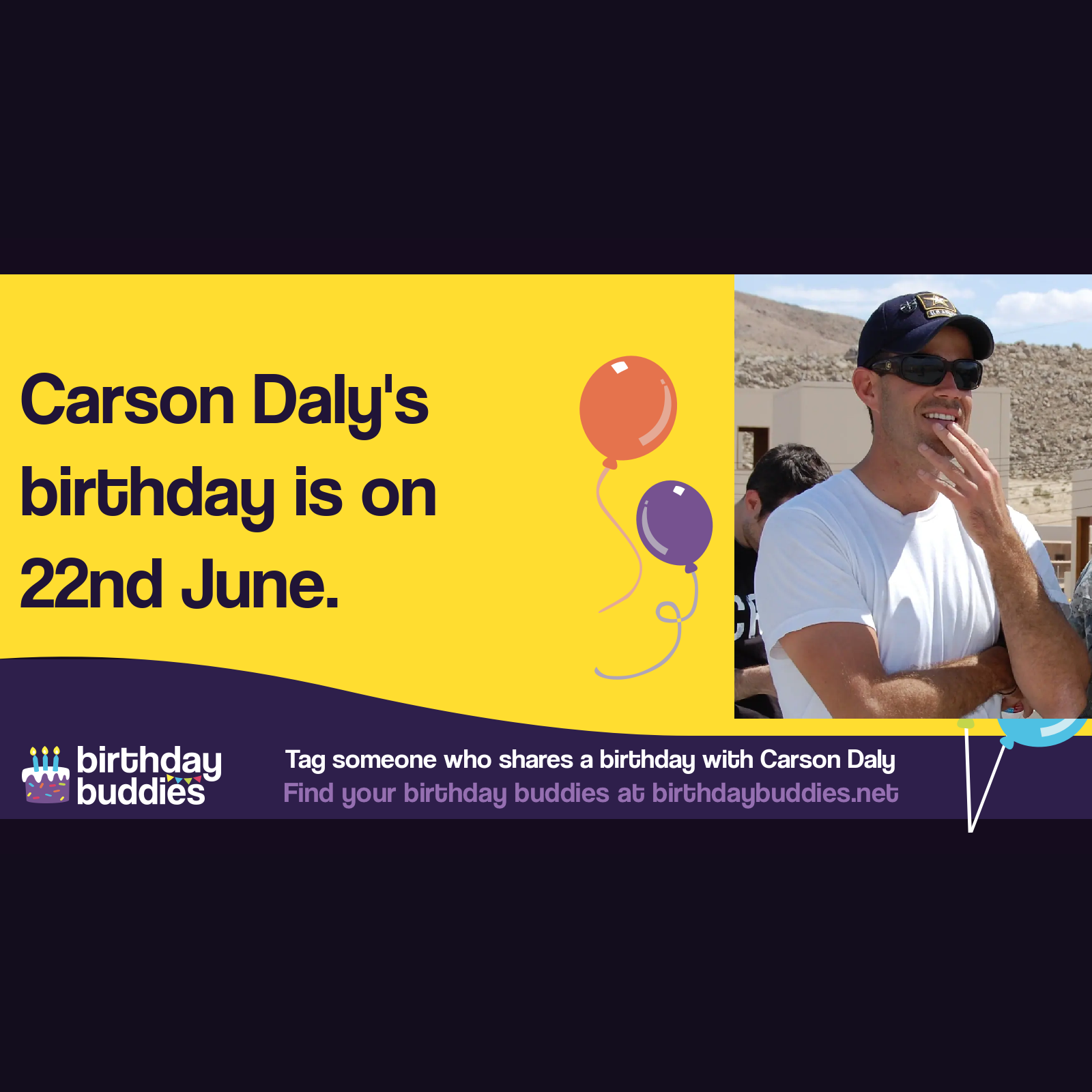 Carson Daly's birthday is 22nd June 1973