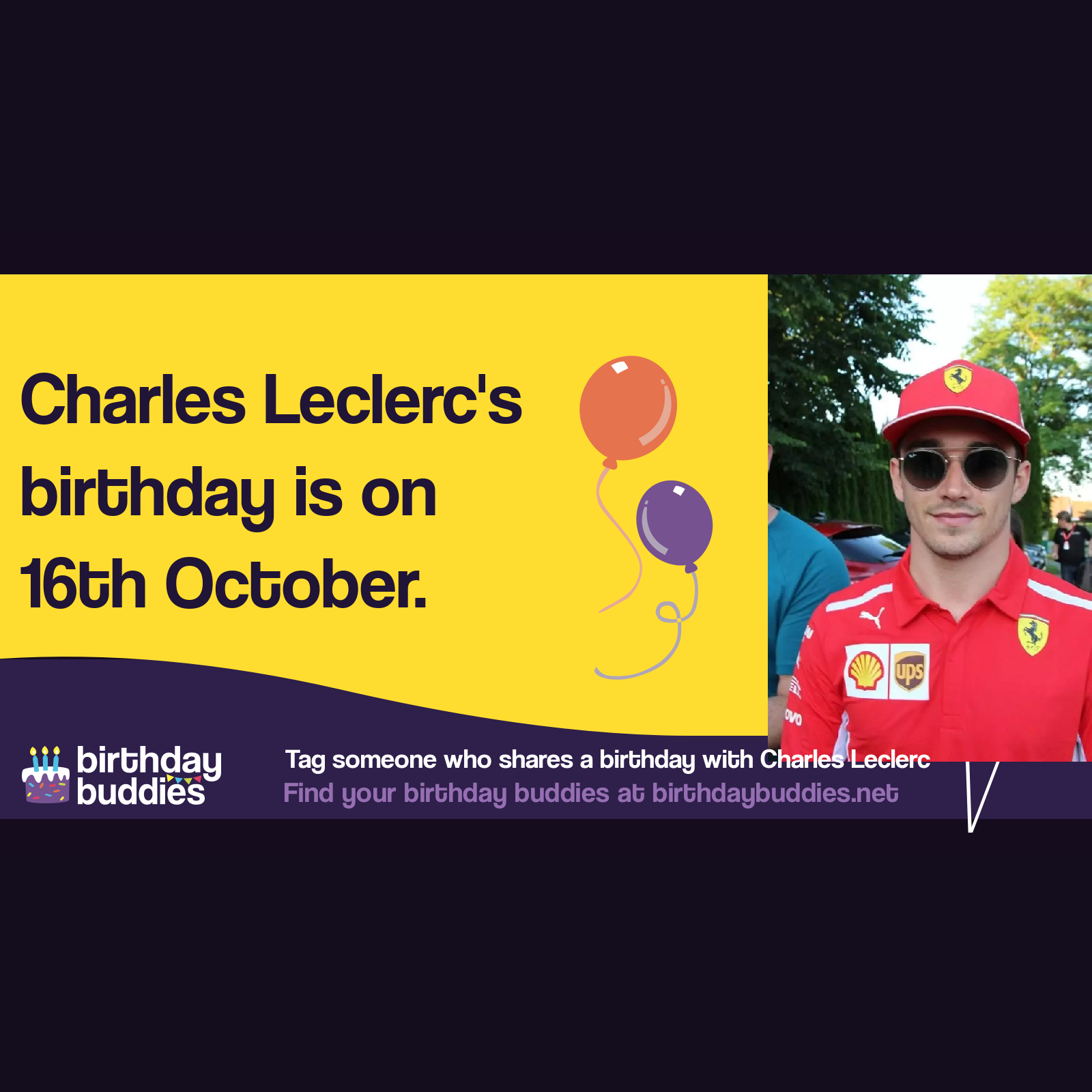 Charles Leclerc's birthday is 16th October 1997
