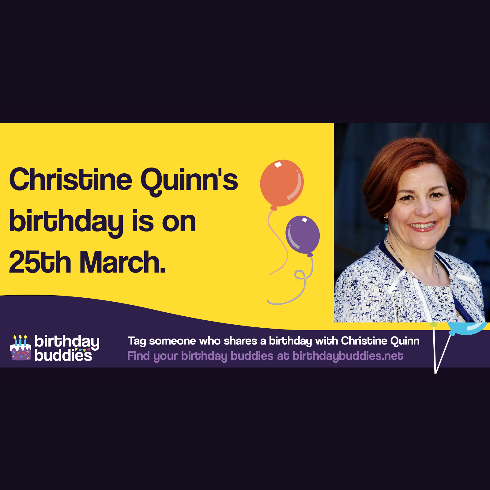 Christine Quinn's birthday is 25th March 1966