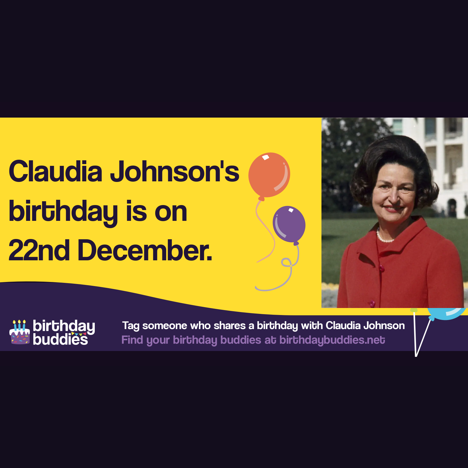 Claudia Johnson's birthday was 22nd December 1912