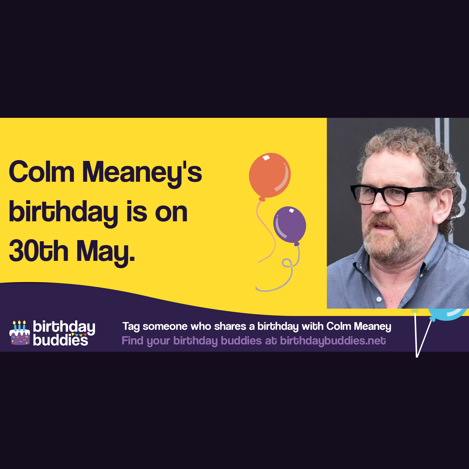 Colm Meaney's birthday is 30th May 1953