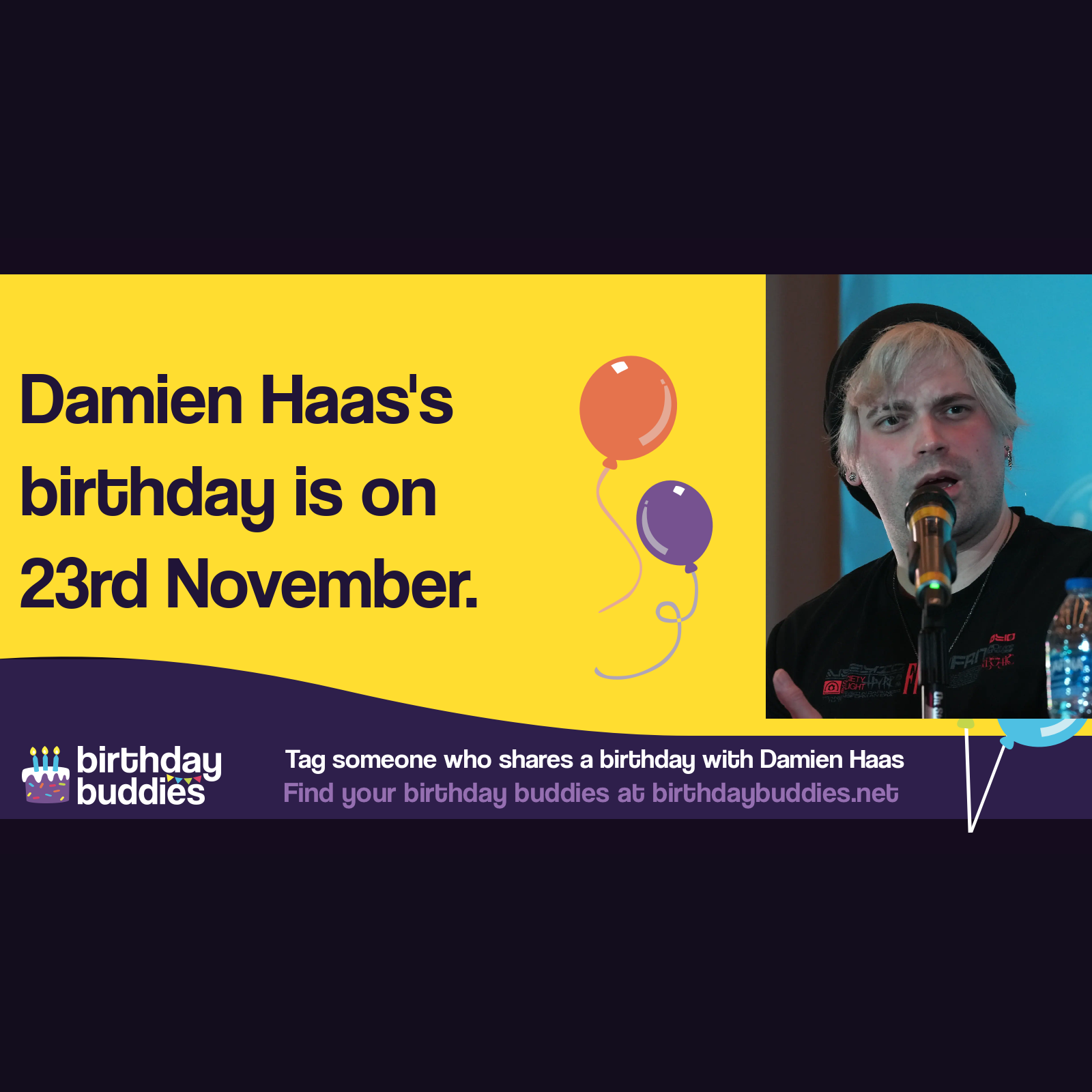 Damien Haas's birthday is 23rd November 1990