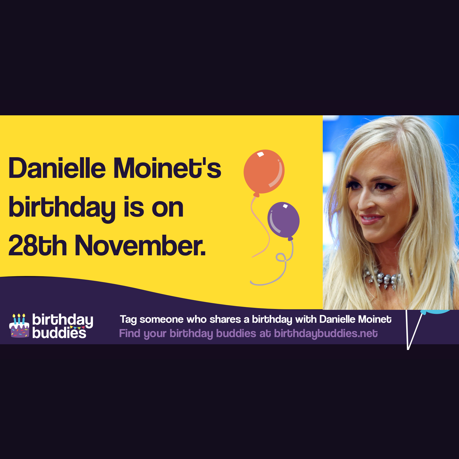 Danielle Moinet's birthday is 28th November 1983