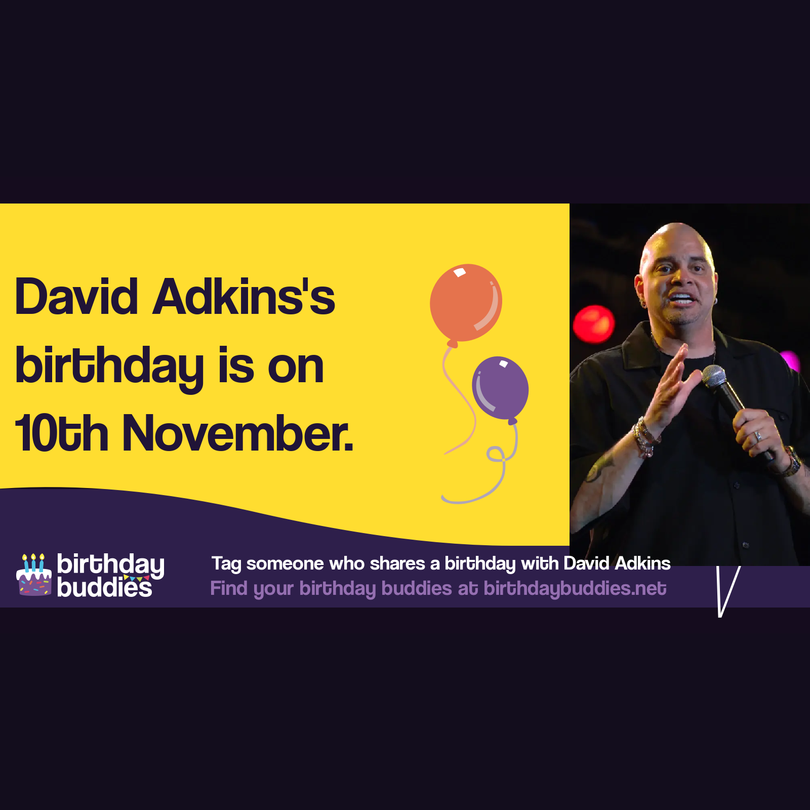 David Adkins's birthday is 10th November 1956