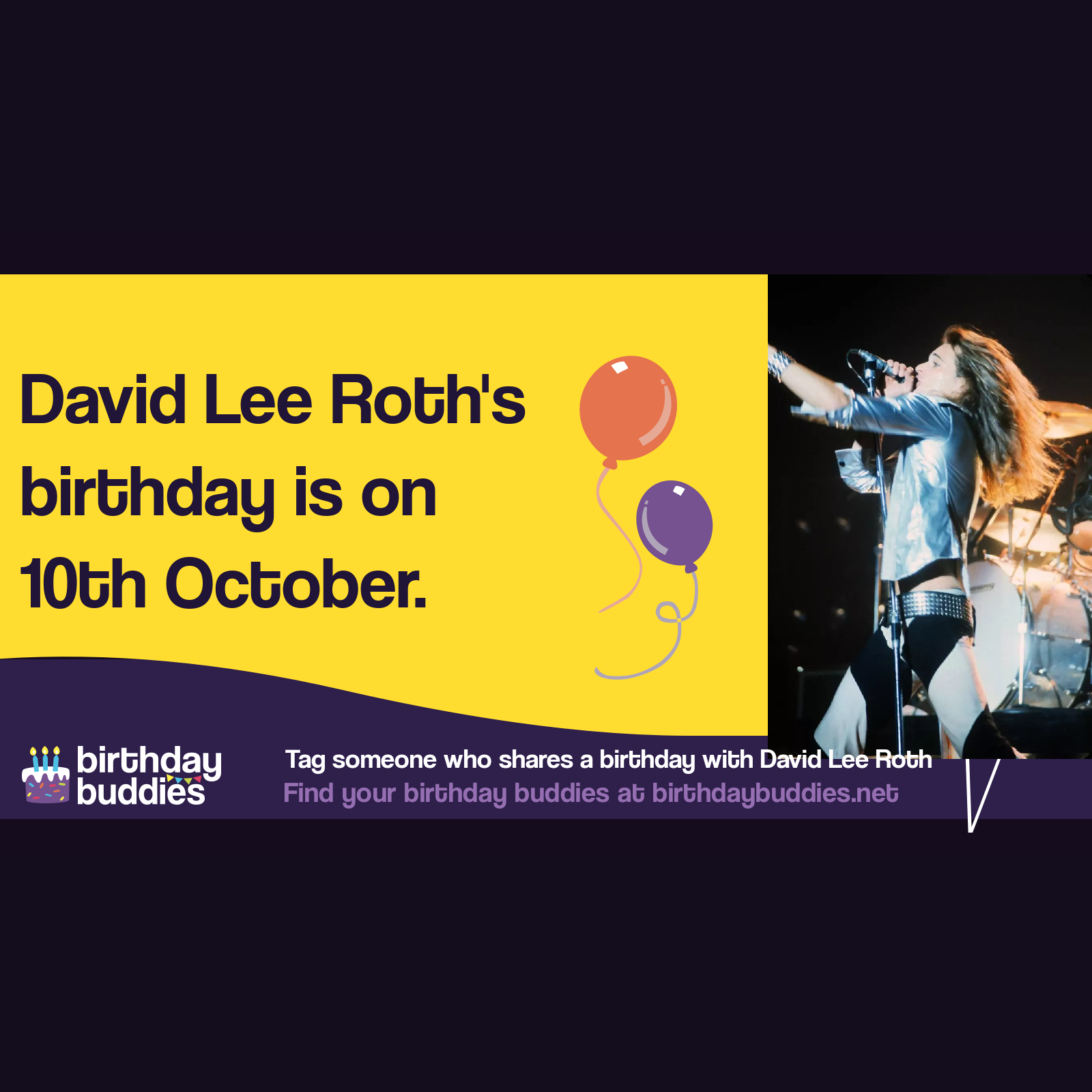 David Lee Roth's birthday is 10th October 1954