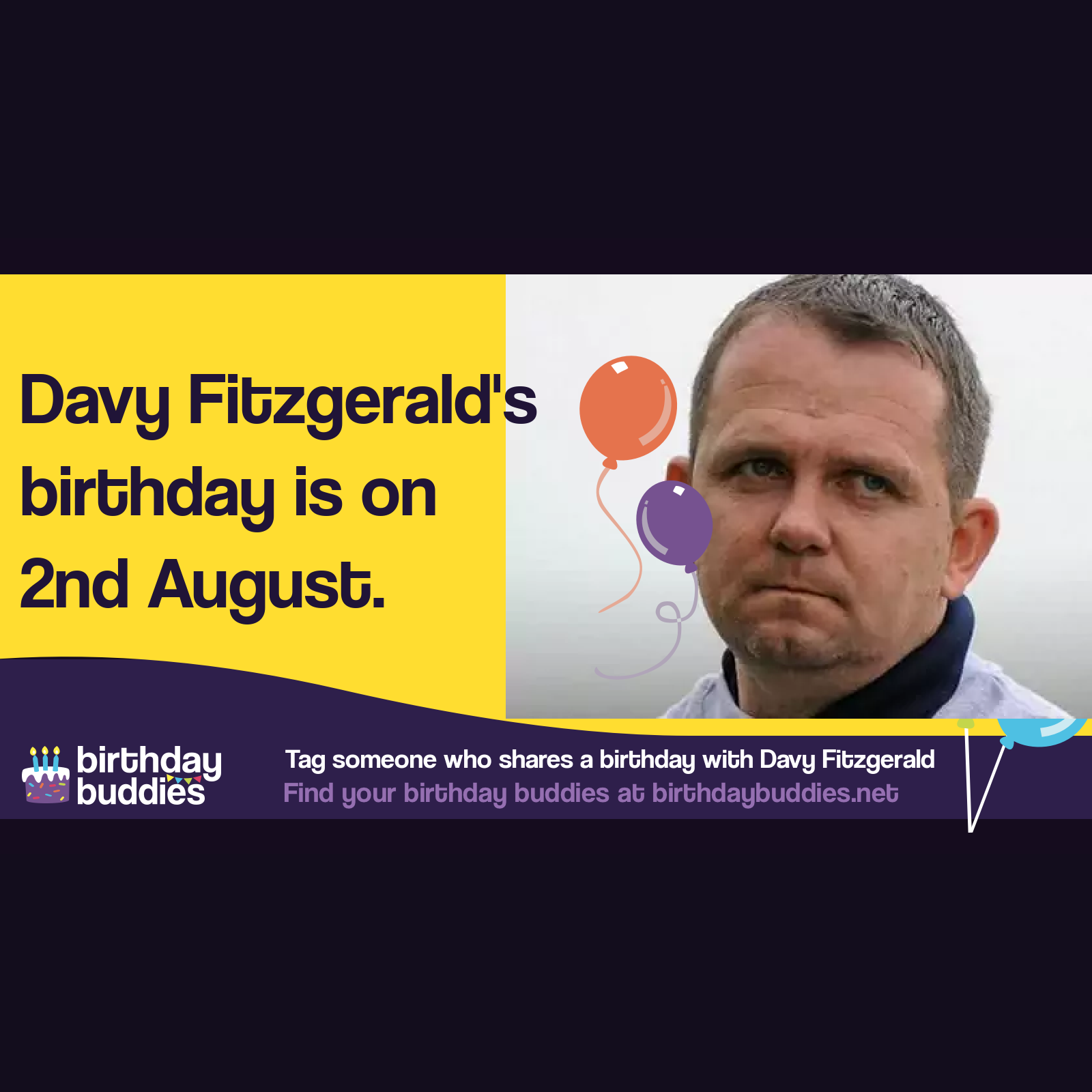 Davy Fitzgerald's birthday is 2nd August 1971