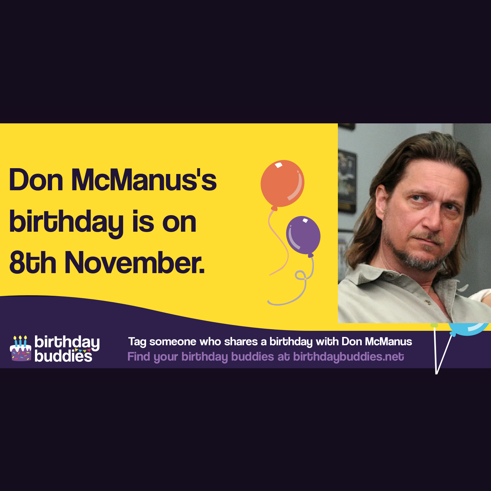 Don McManus's birthday is 8th November 1959