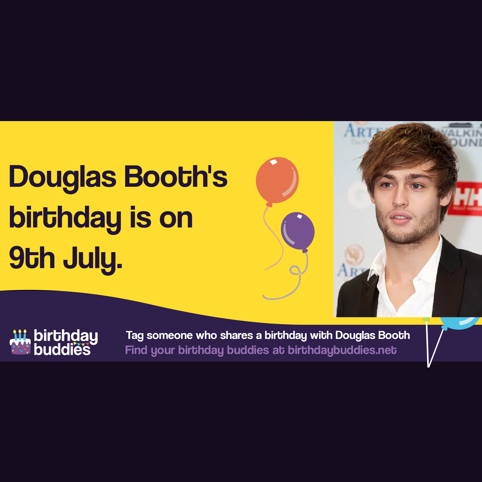 Douglas Booth's birthday is 9th July 1992