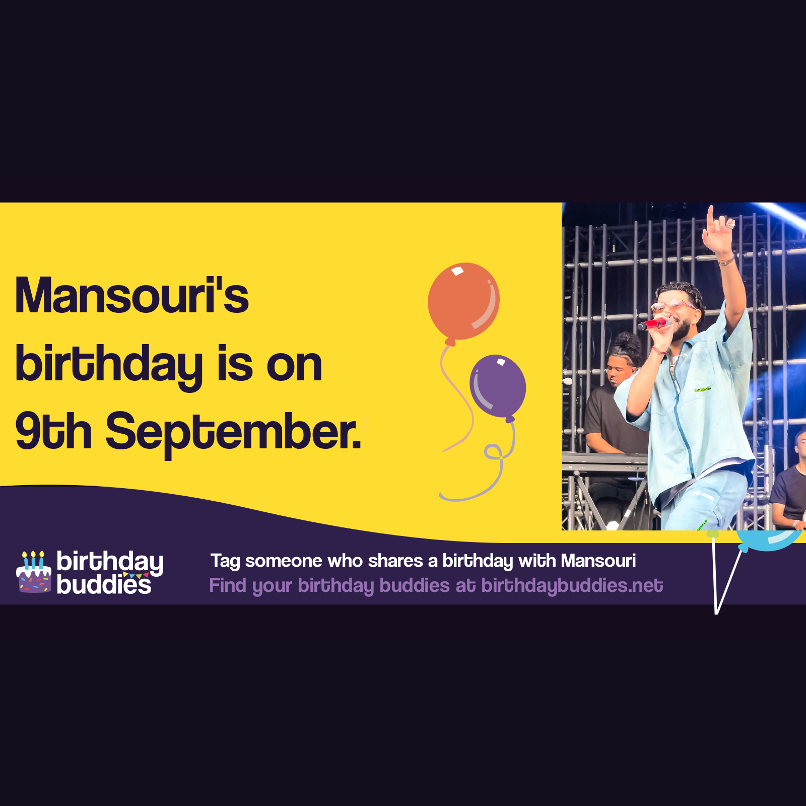 Mansouri's birthday is 9th September 1998