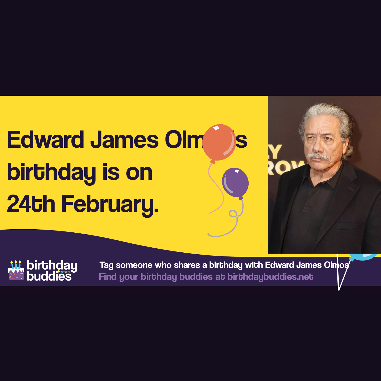 Edward James Olmos's birthday is 24th February 1947