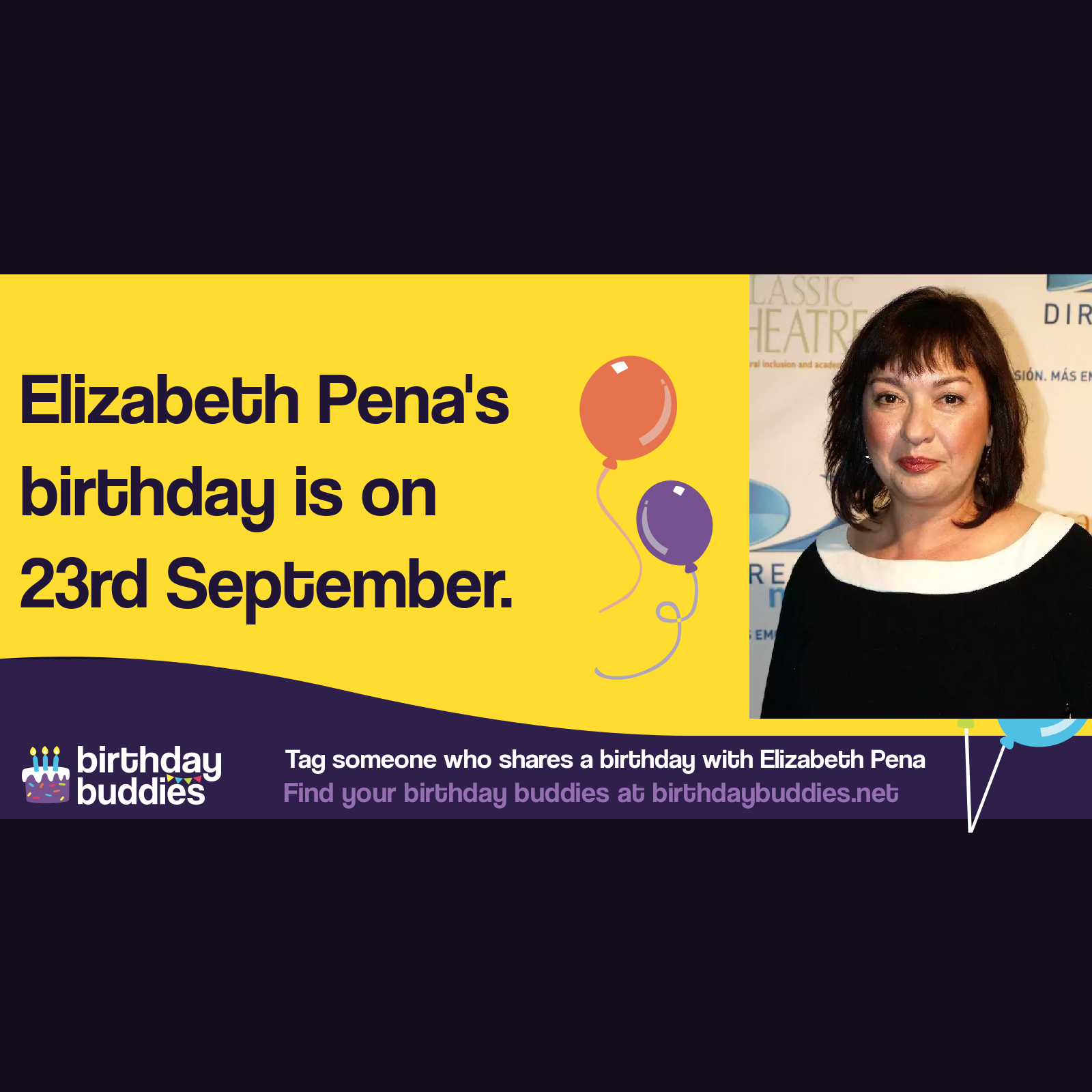 Elizabeth Peña's birthday was 23rd September 1959