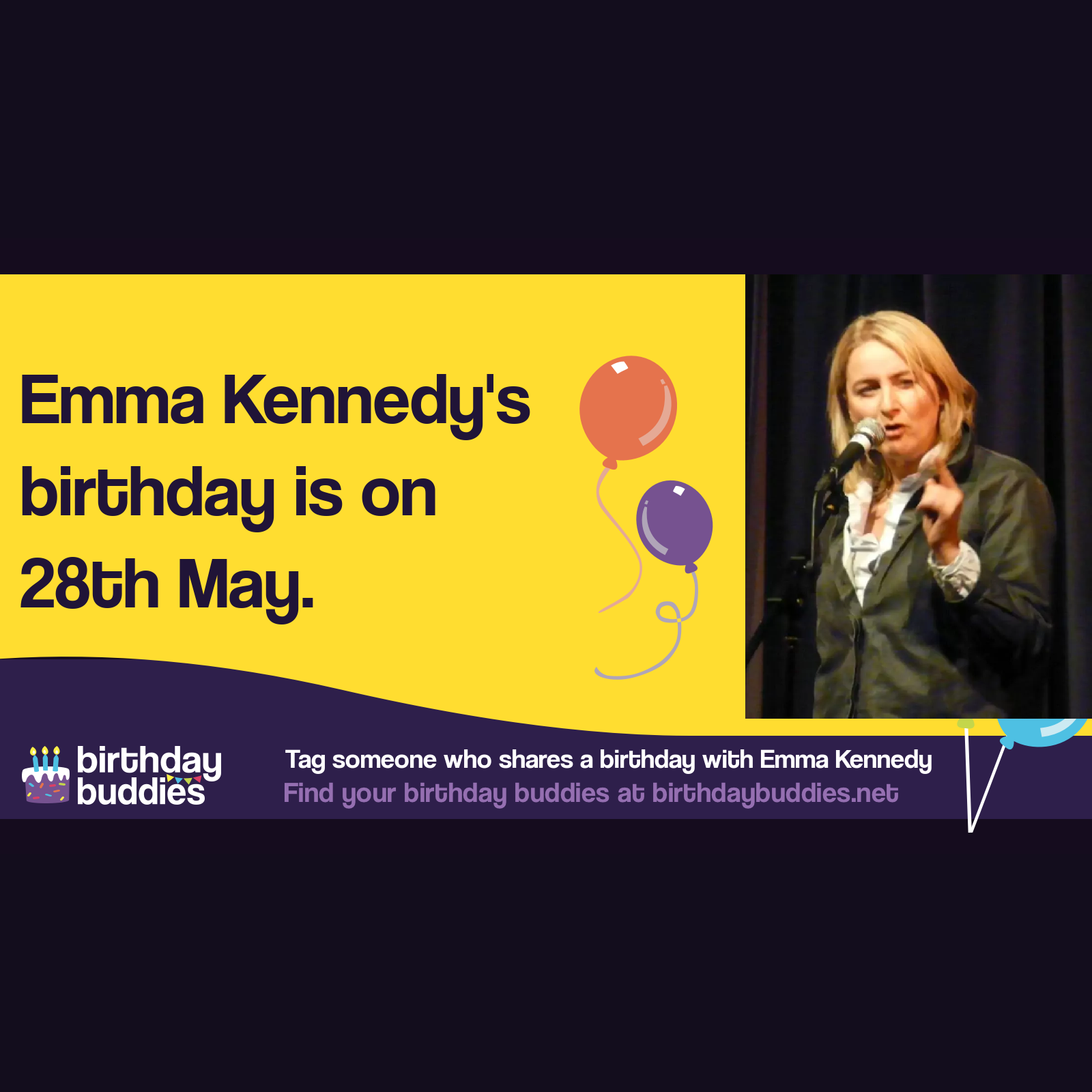 Emma Kennedy's birthday is 28th May 1967