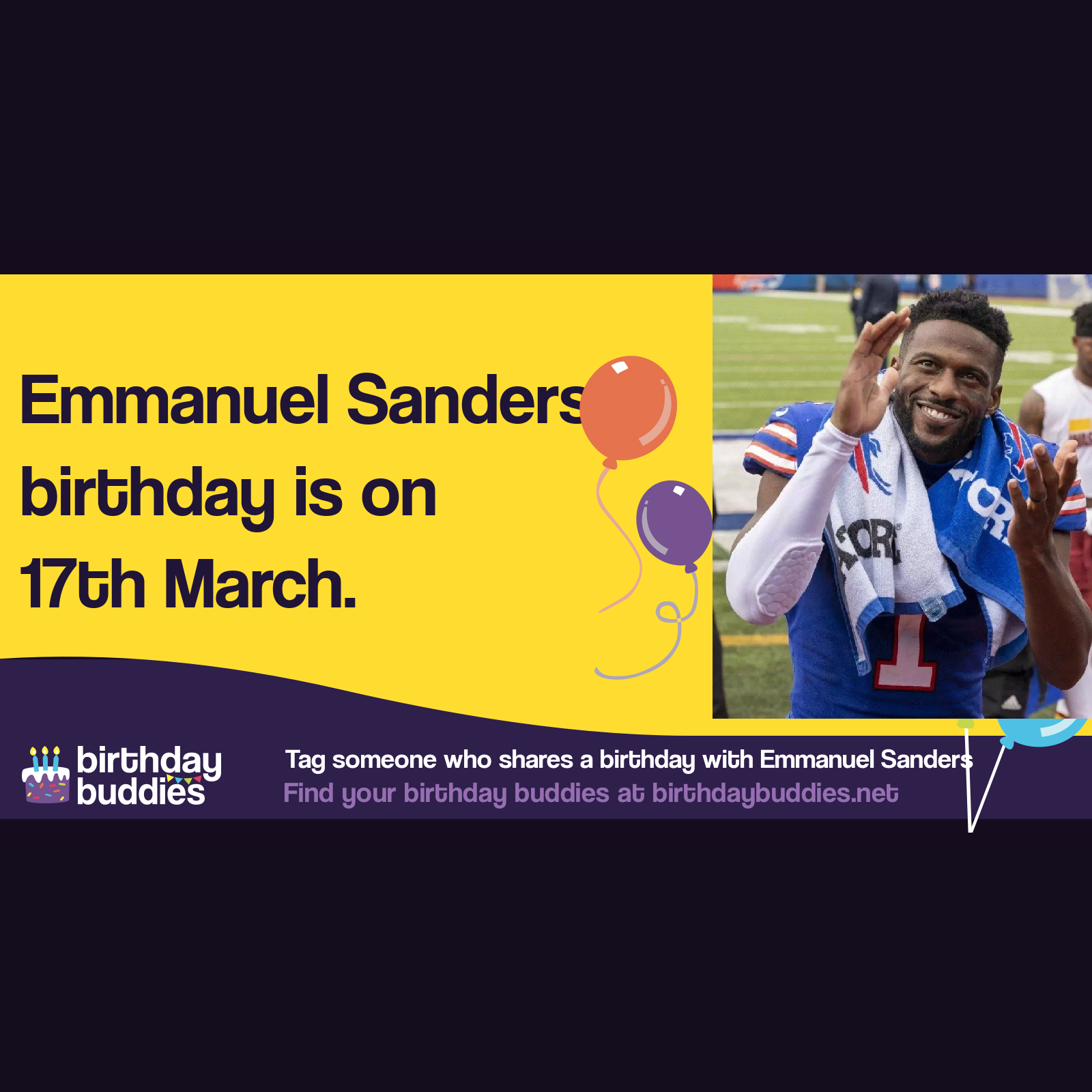 Emmanuel Sanders's birthday is 17th March 1987