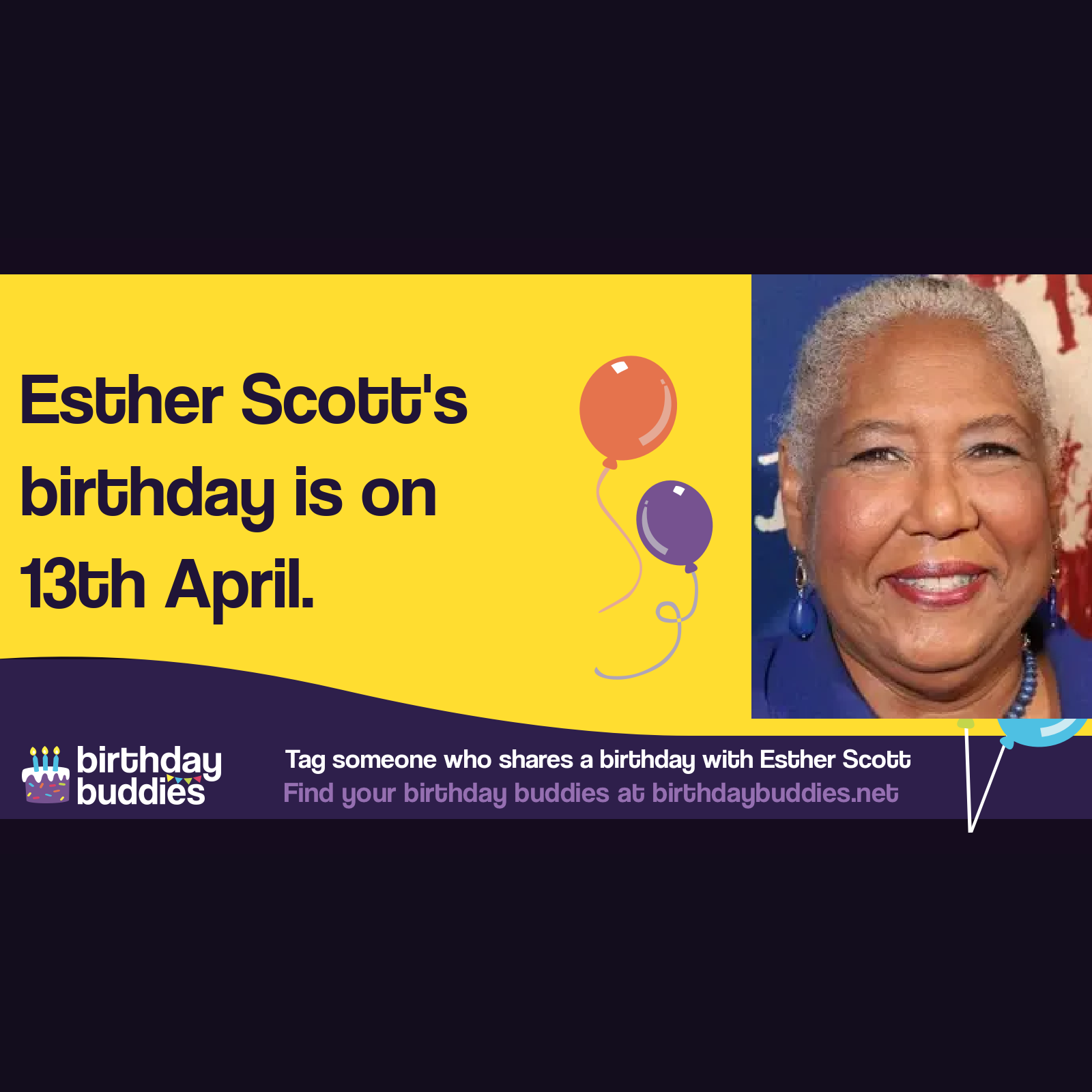Esther Scott's birthday was 13th April 1953
