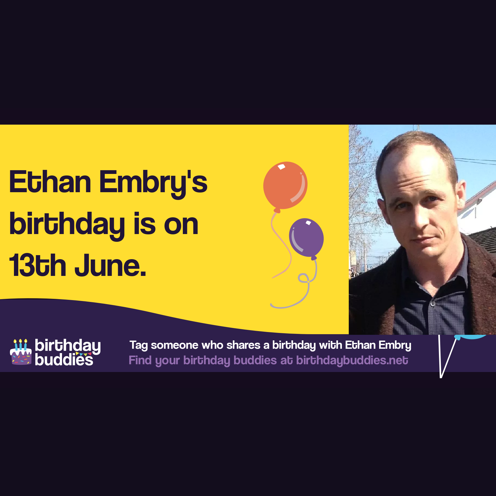 Ethan Embry's birthday is 13th June 1978