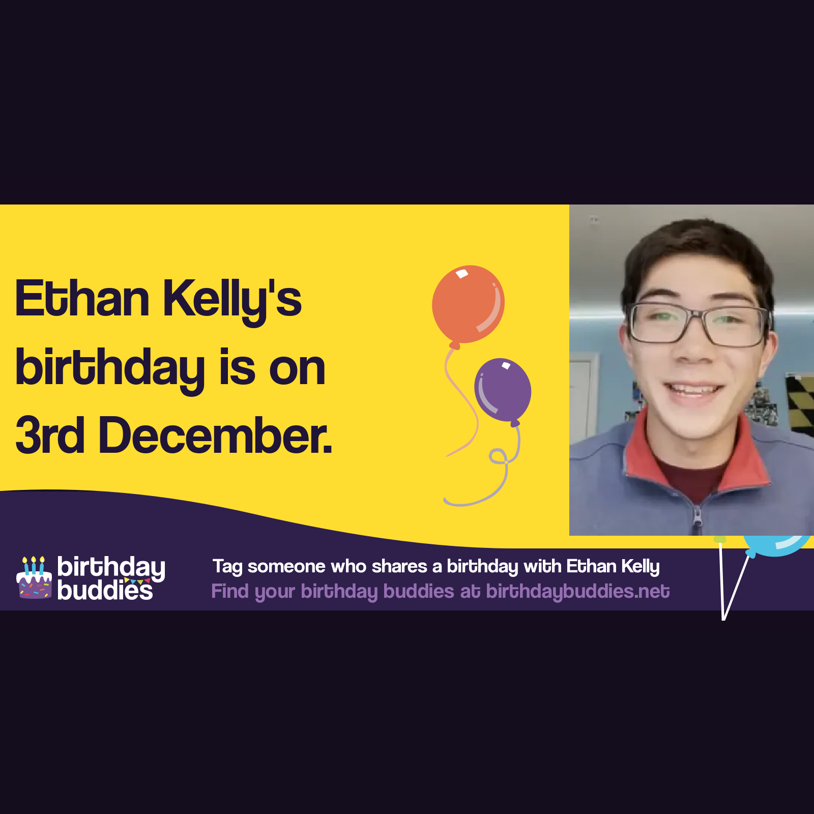 Ethan Kelly's birthday is 3rd December 2002