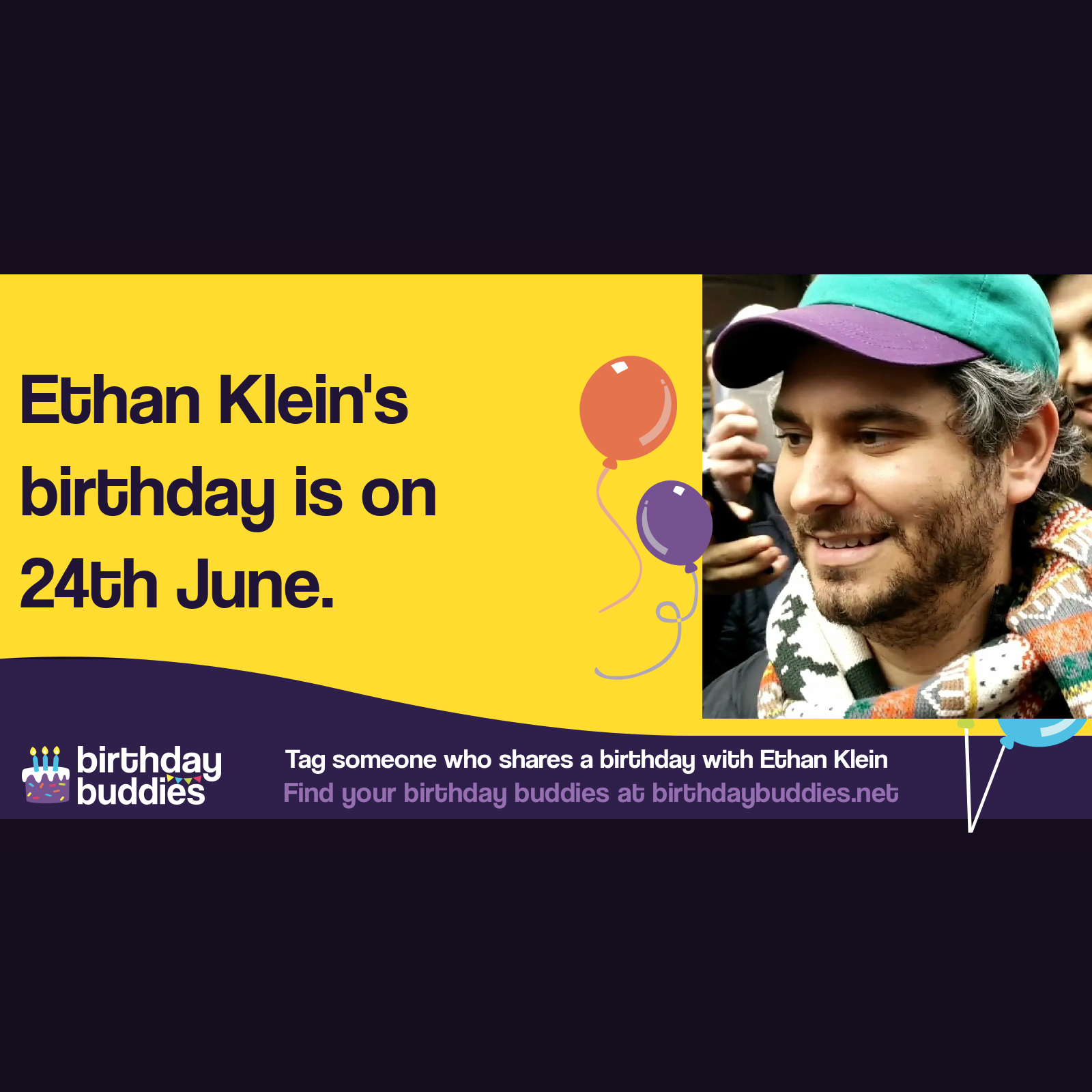 Ethan Klein's birthday is 24th June 1985