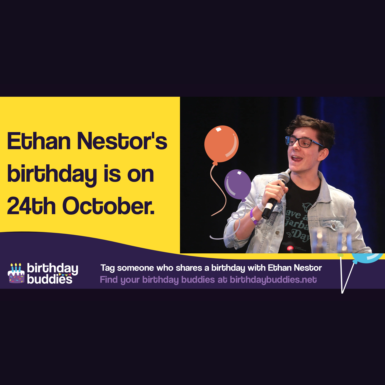 Ethan Nestor's birthday is 24th October 1996