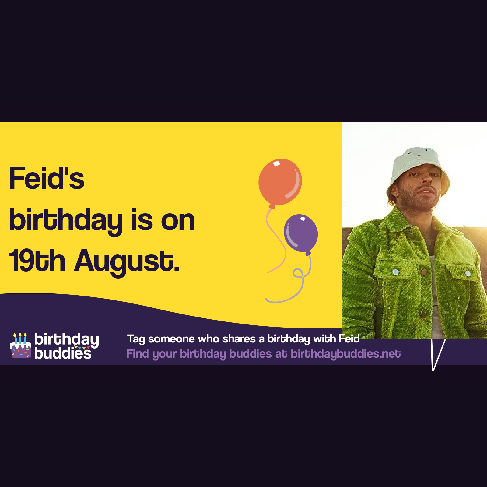 Feid's birthday is 19th August 1992
