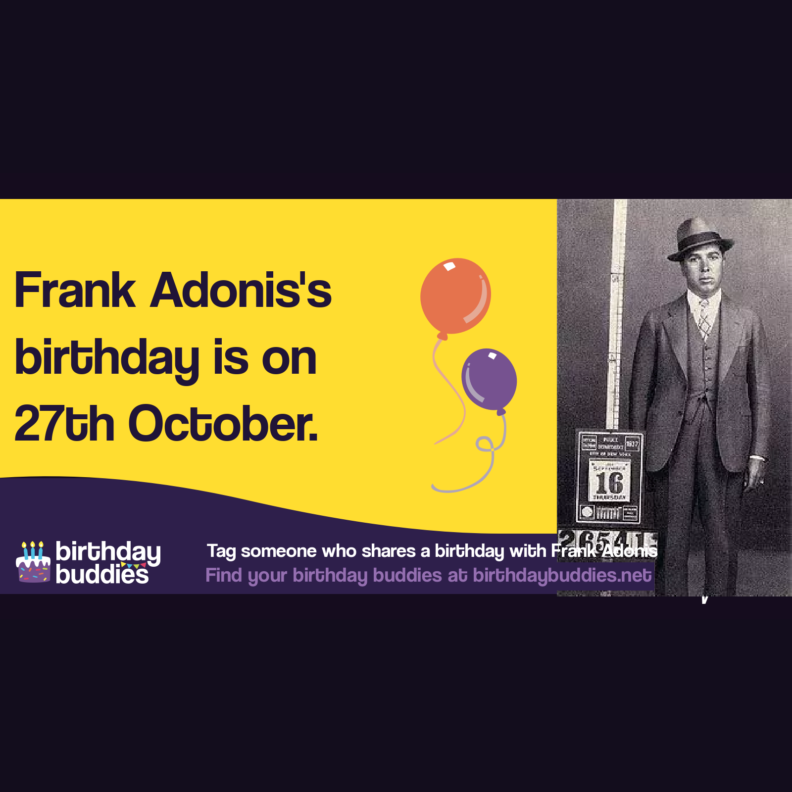 Frank Adonis's birthday was 27th October 1935