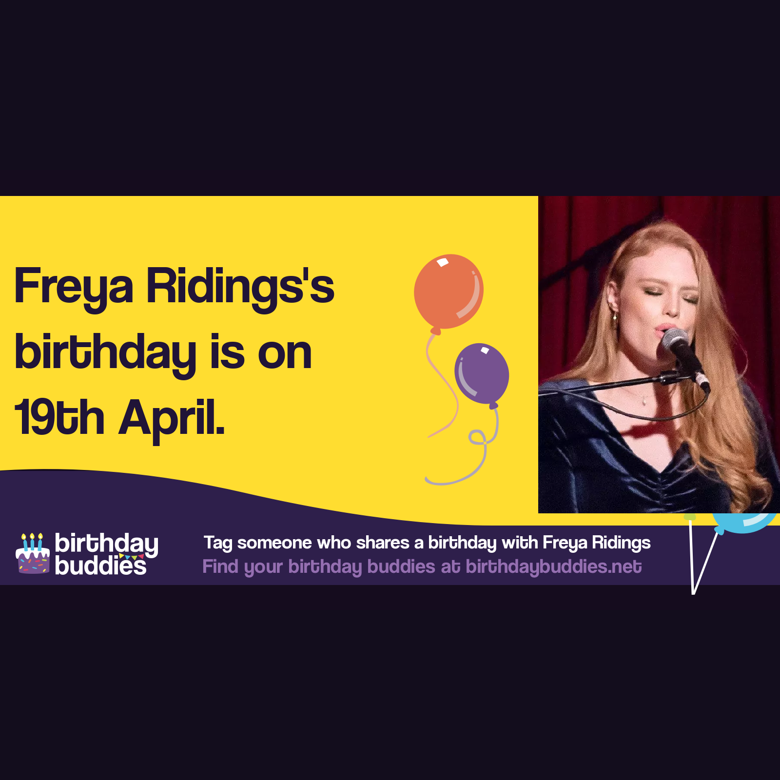Freya Ridings's birthday is 19th April 1994
