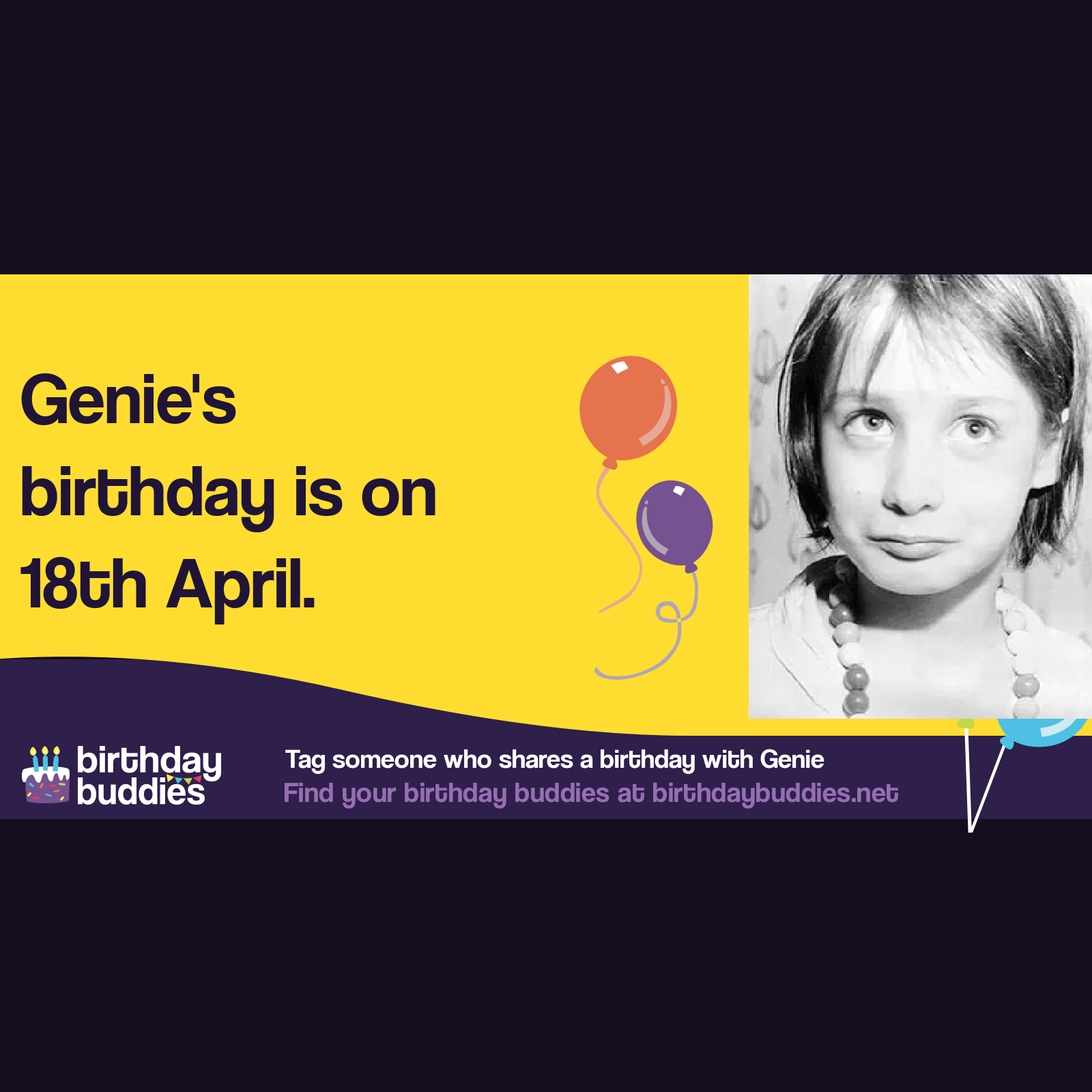 Genie's birthday is 18th April 1957