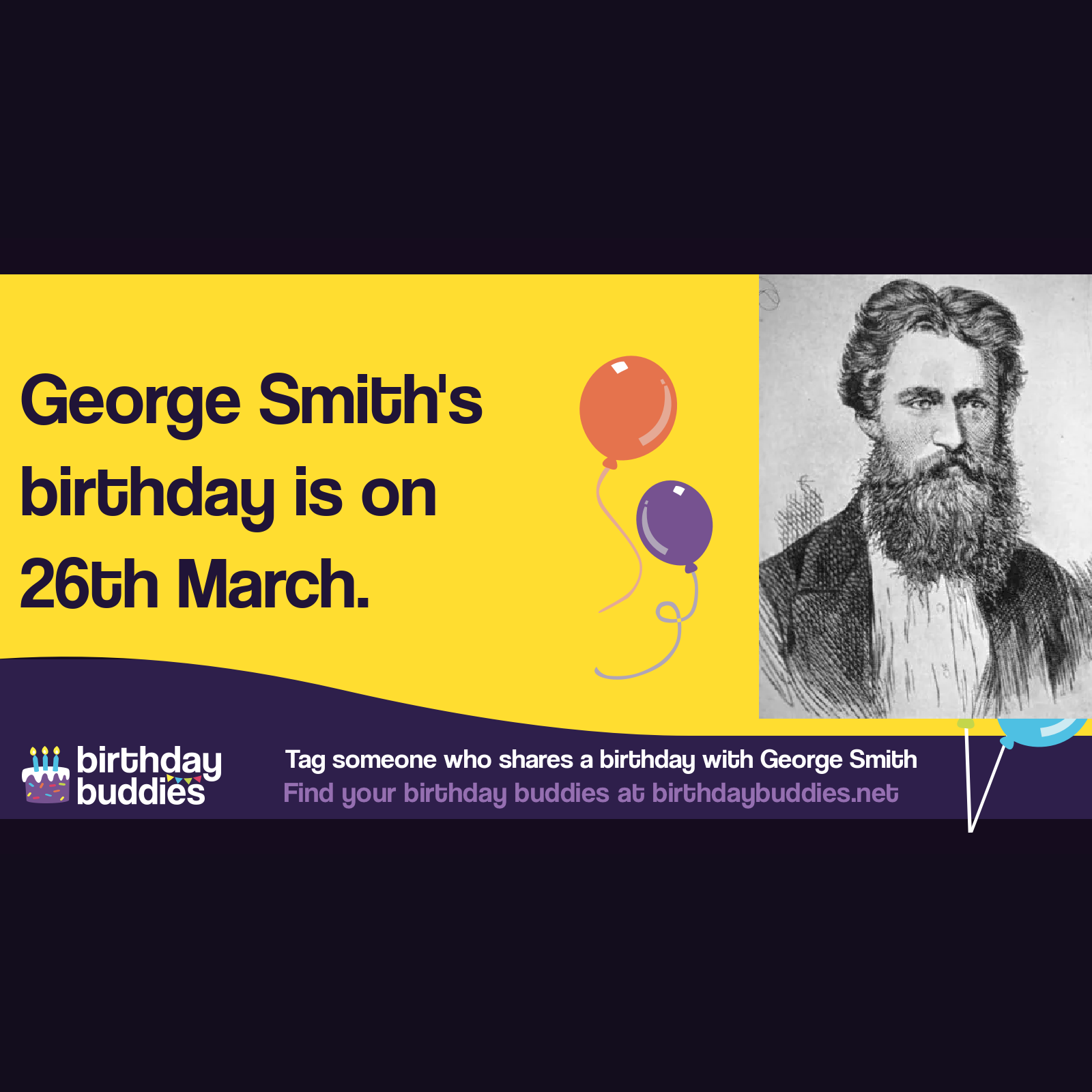 George Smith's birthday was 26th March 1840