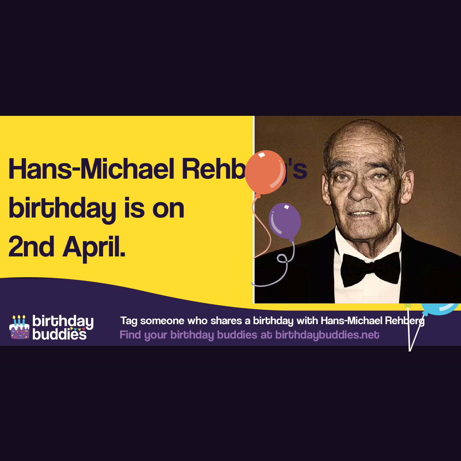 Hans-Michael Rehberg's birthday was 2nd April 1938