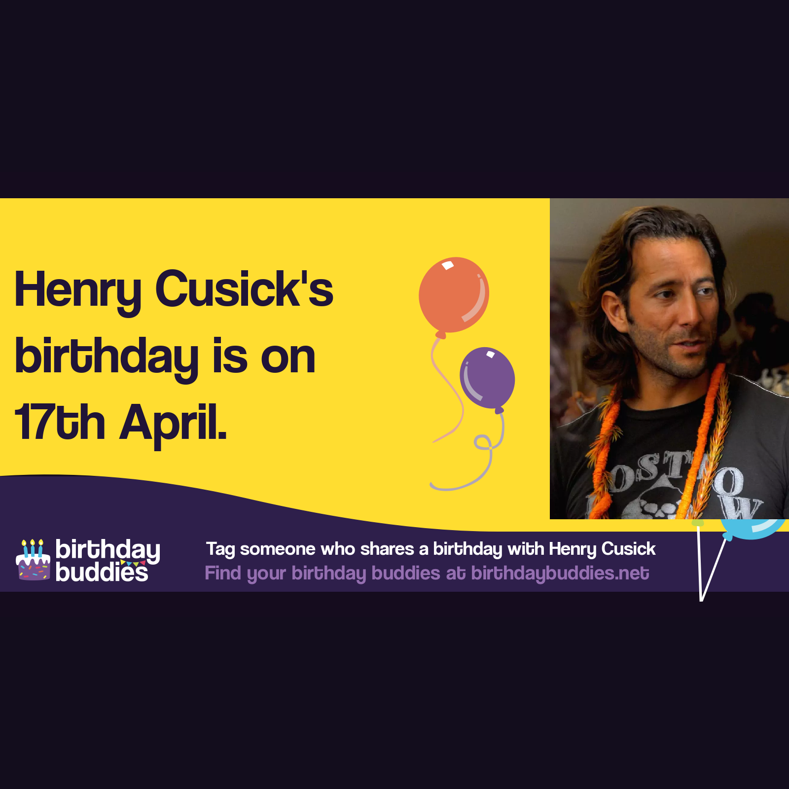Henry Cusick's birthday is 17th April 1967