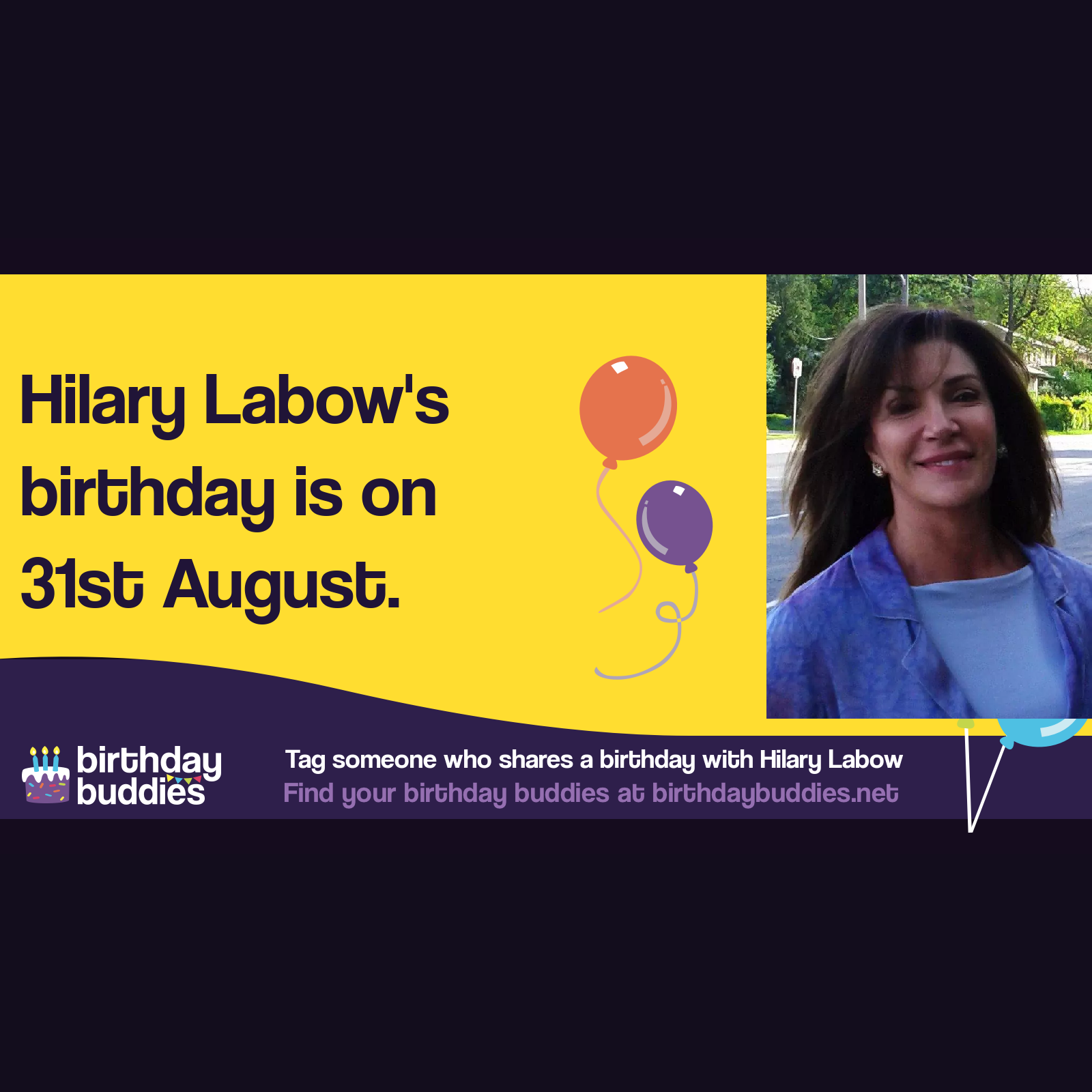 Hilary Labow's birthday is 31st August 1952
