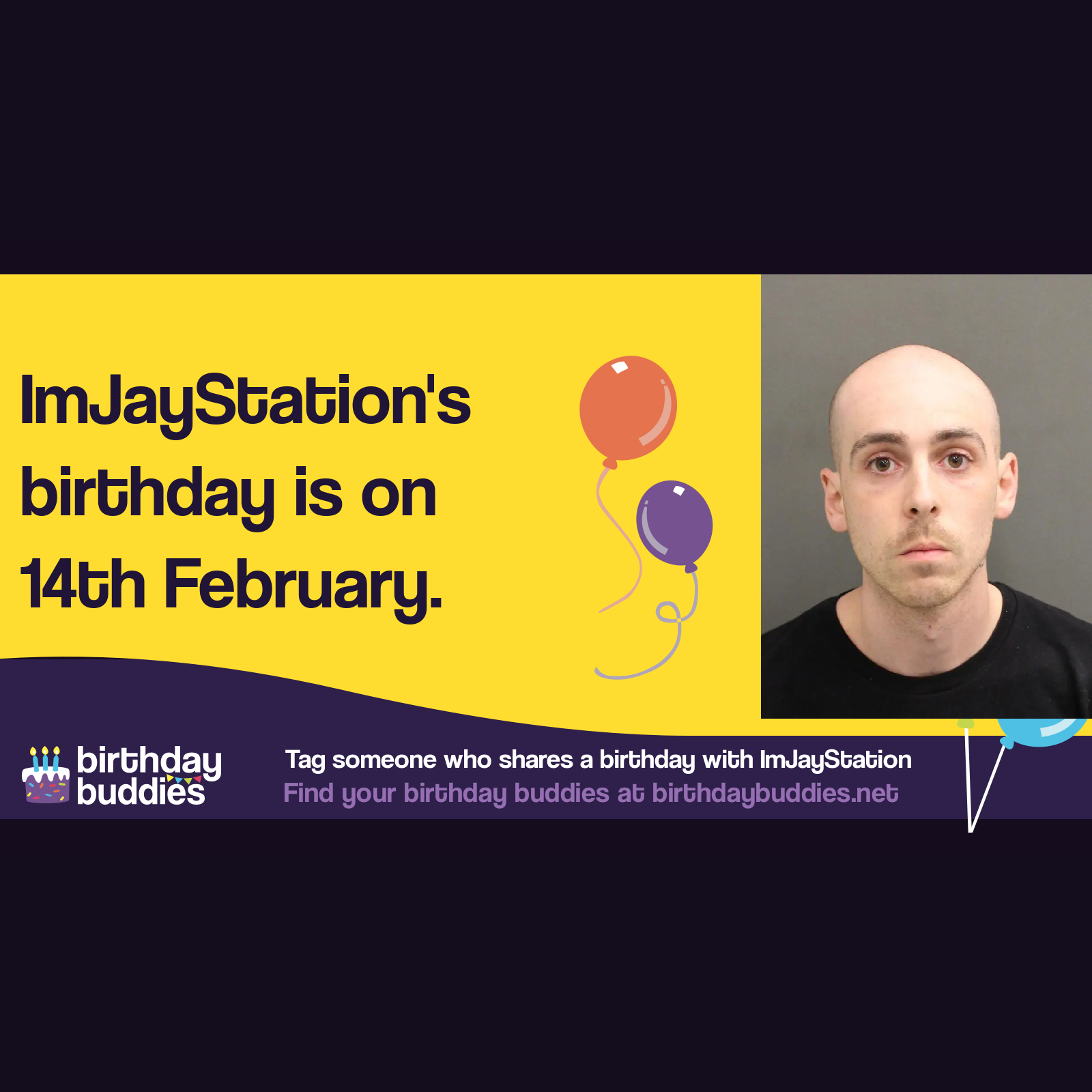 ImJayStation's birthday is 14th February 1990