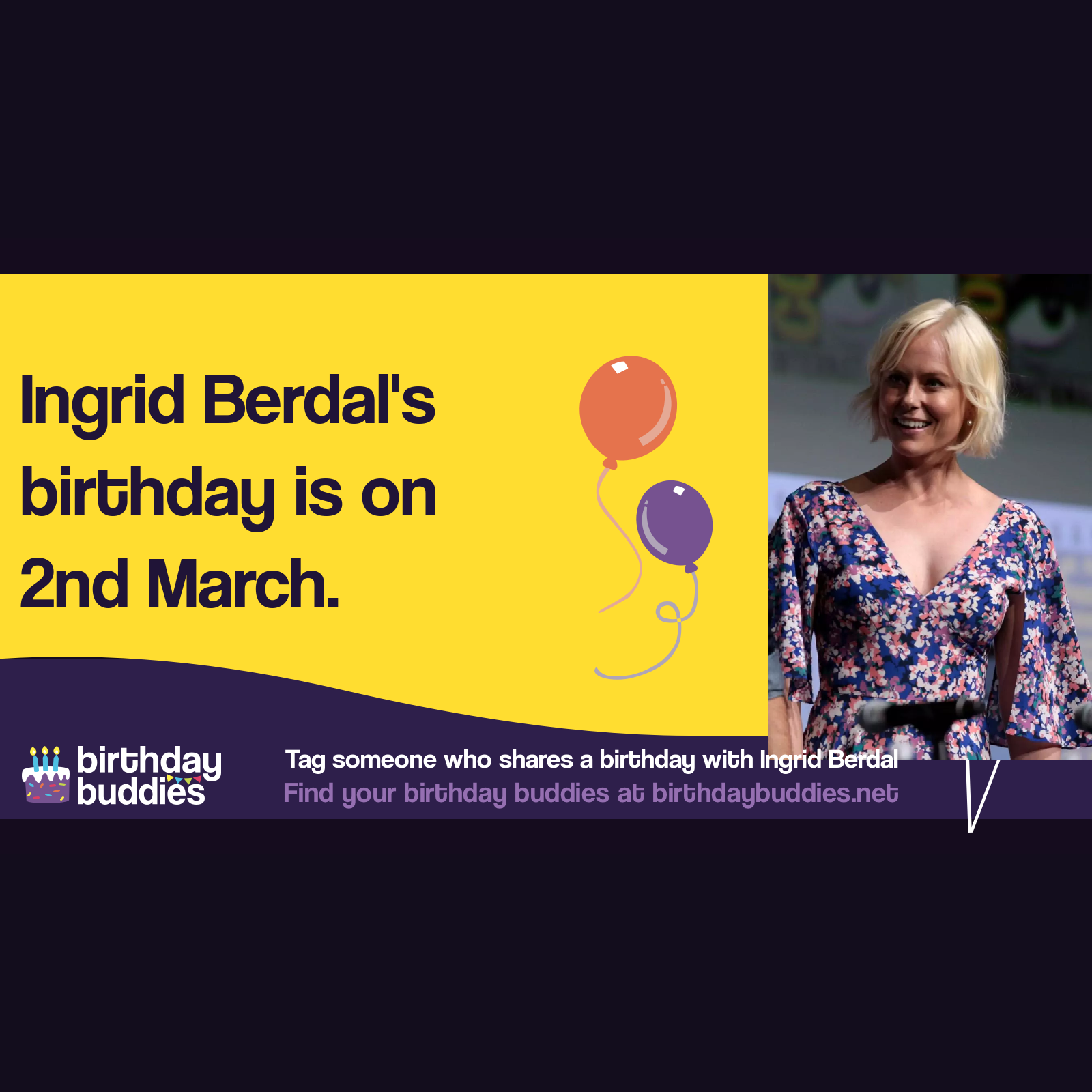 Ingrid Berdal's birthday is 2nd March 1980