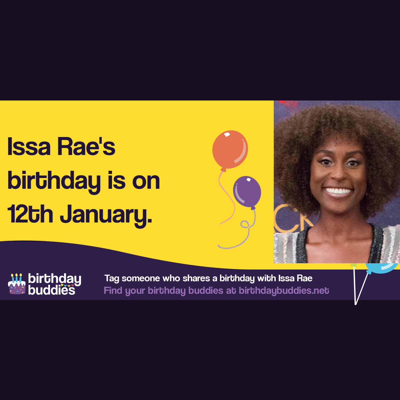 Issa Rae's birthday is 12th January 1985