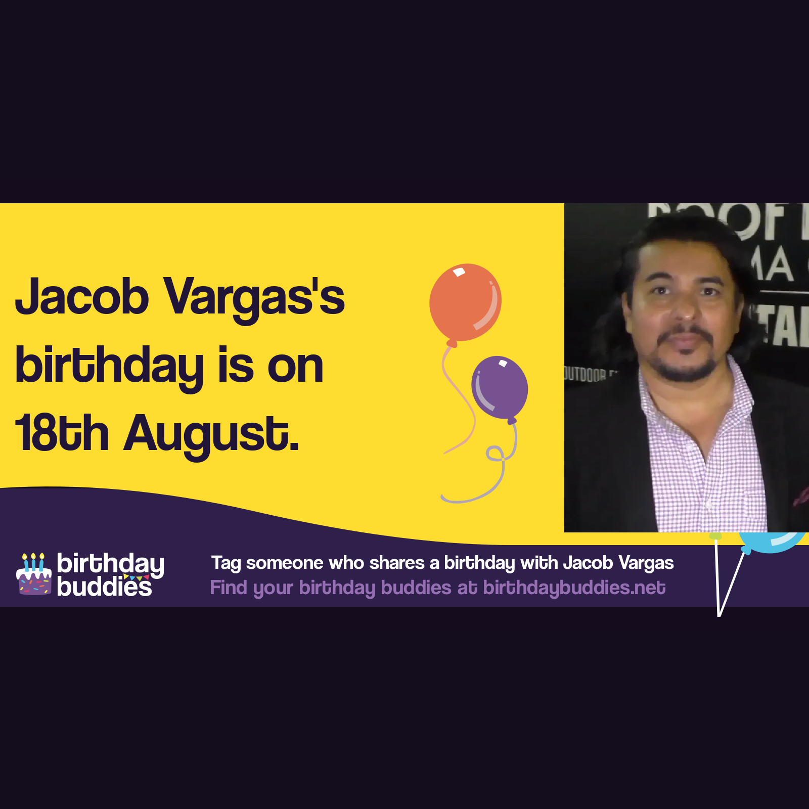 Jacob Vargas's birthday is 18th August 1971