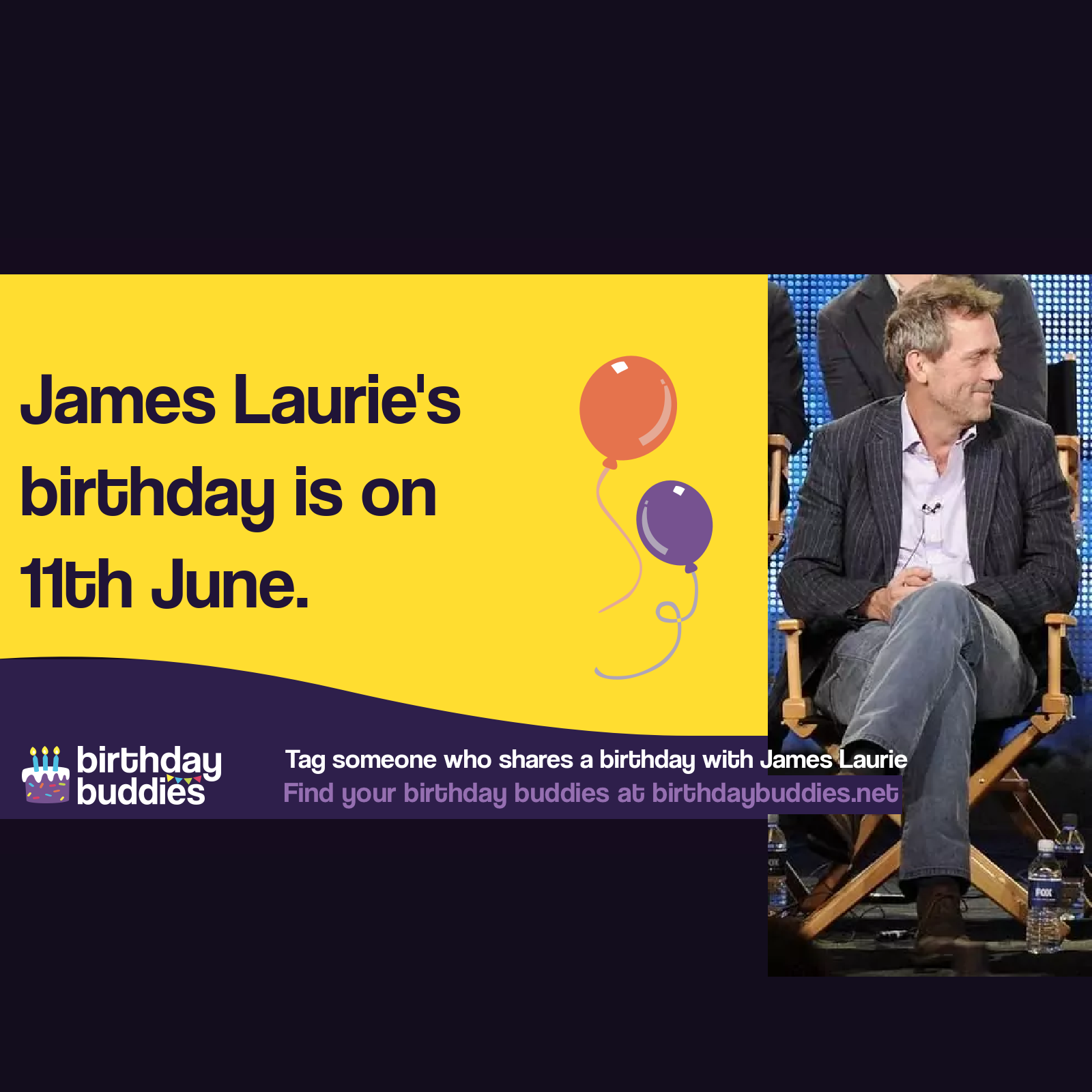 James Laurie's birthday is 11th June 1959