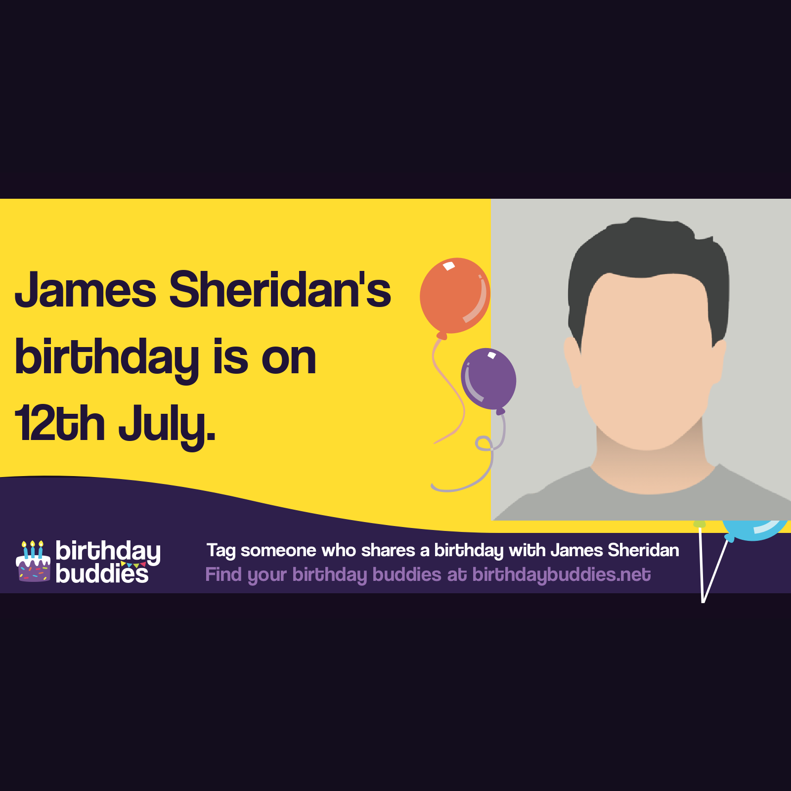 James Sheridan's birthday is 12th July 1951