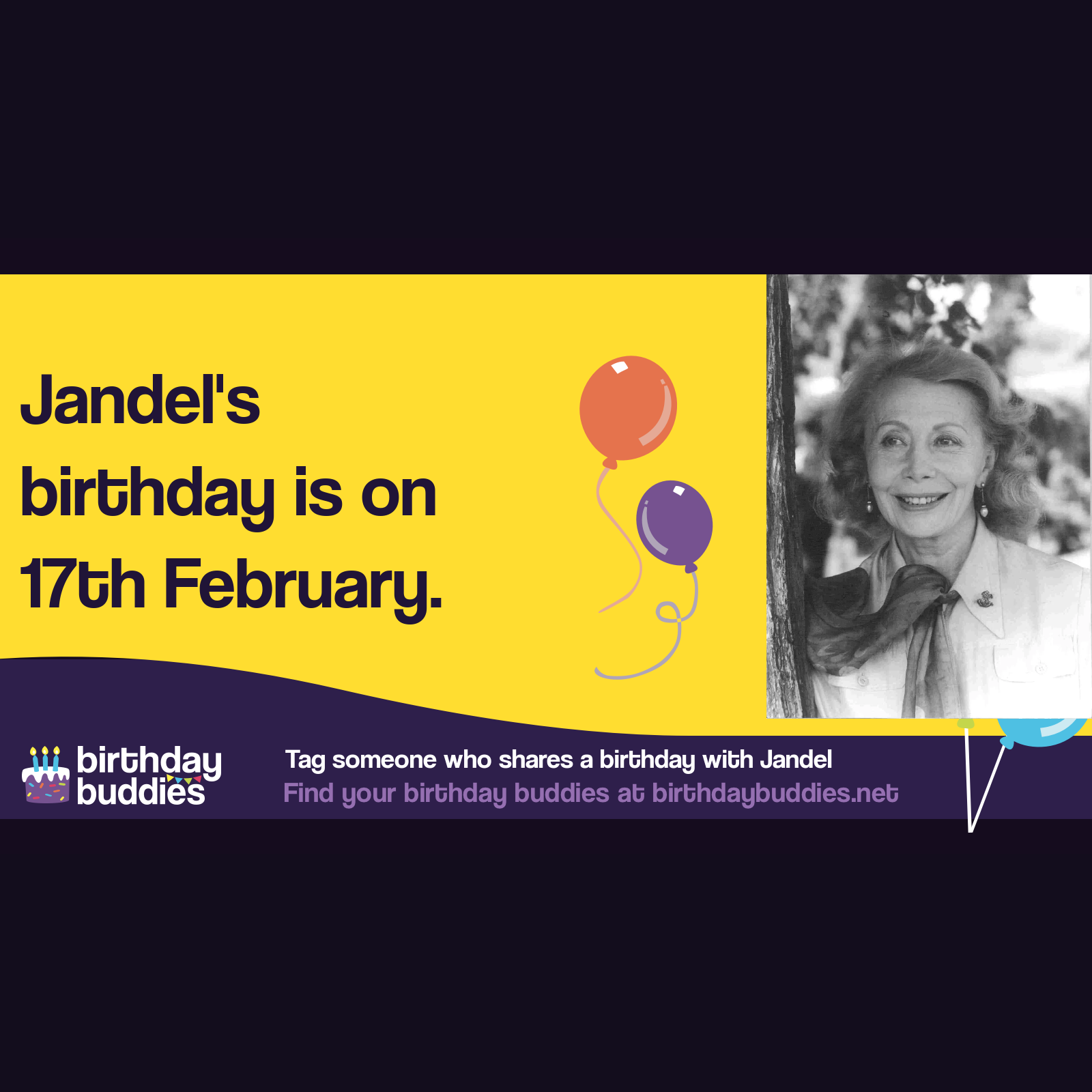 Jandel's birthday was 17th February 1911