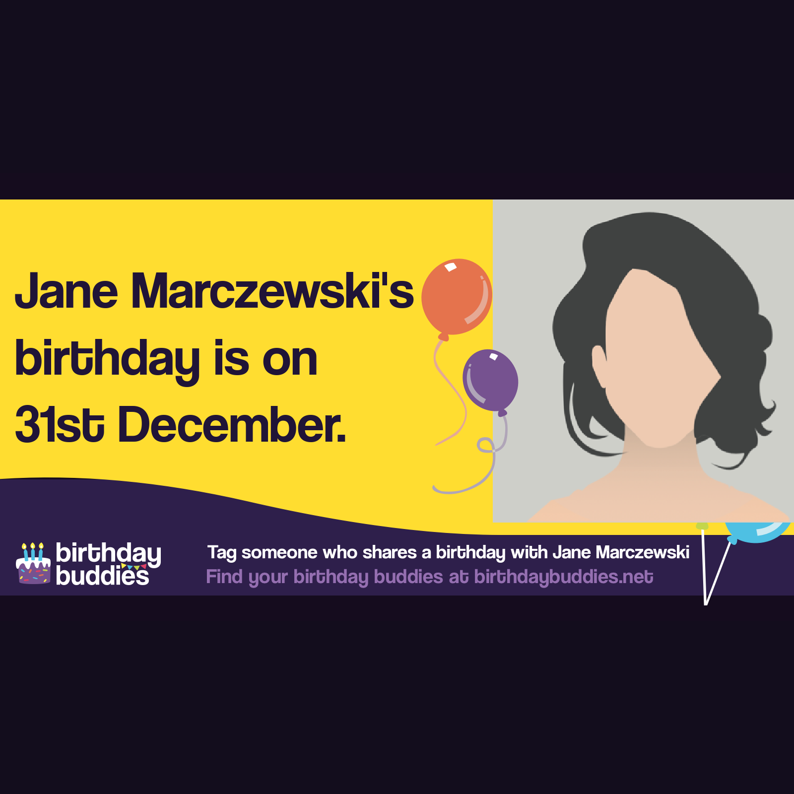 Jane Marczewski's birthday was 31st December 1990
